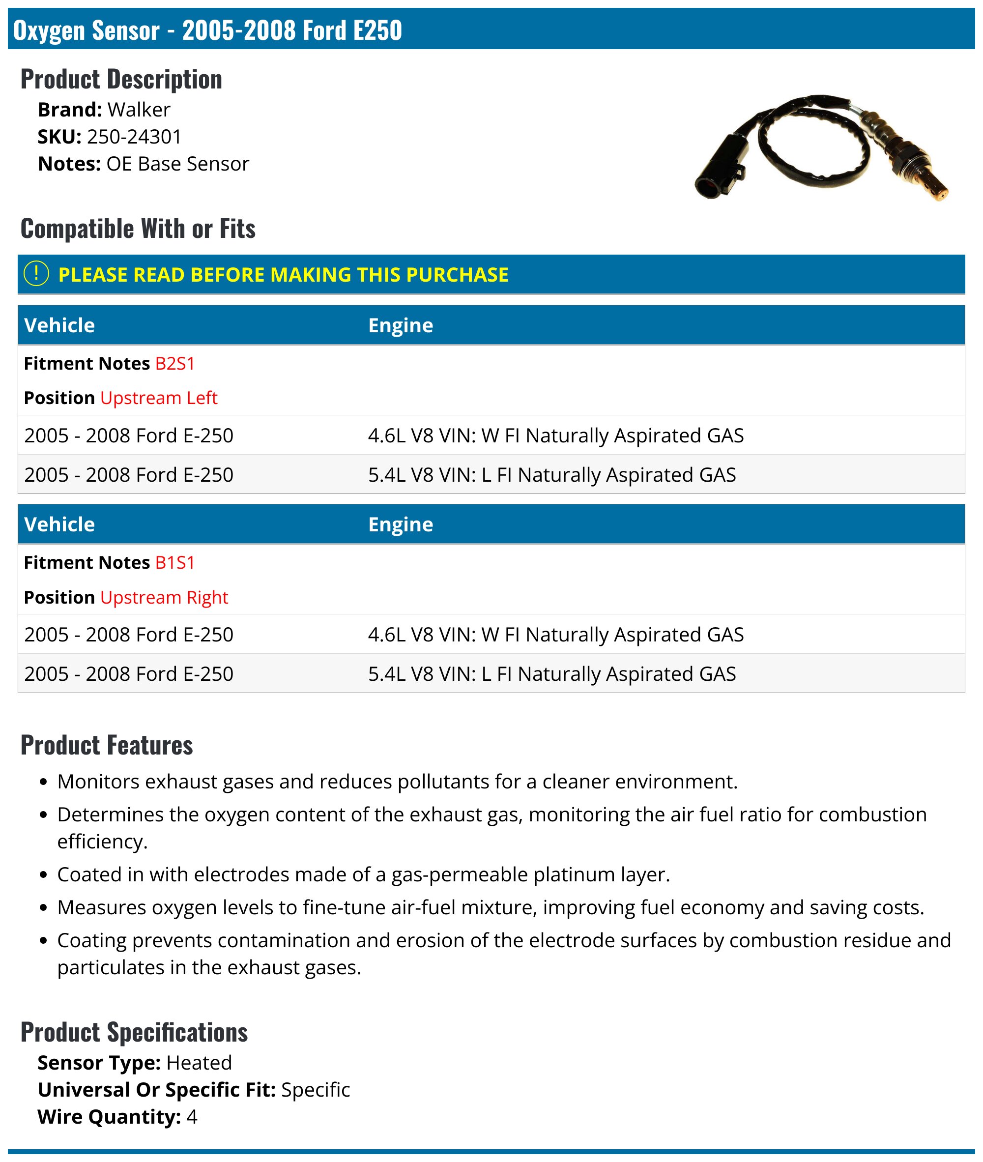 2005-2008 Ford E250 Oxygen Sensor - Walker 250-24301 - Upstream Left - PartsGeek.com