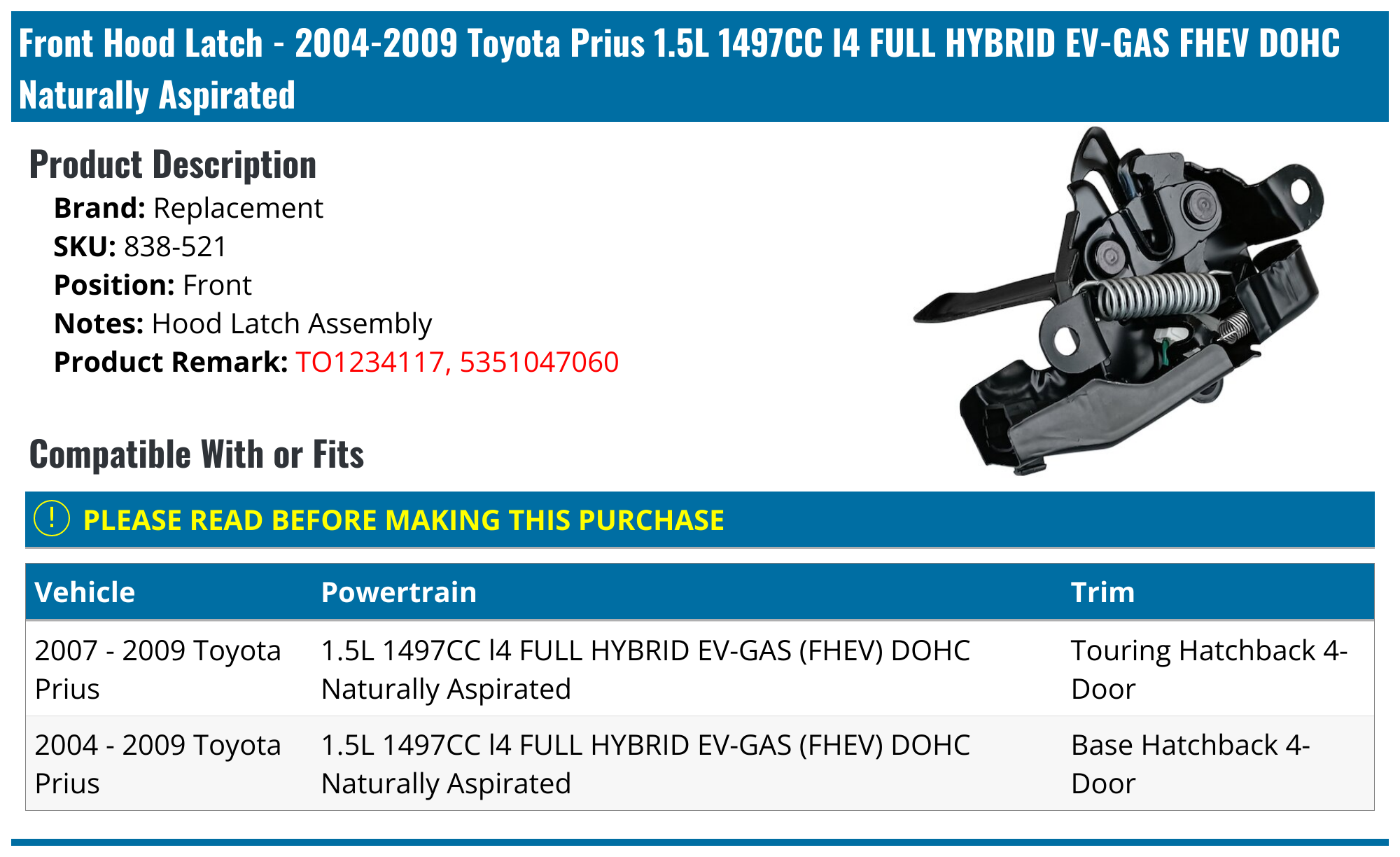 2004-2009 Toyota Prius Hood Latch - Replacement 838-521 - Front ...