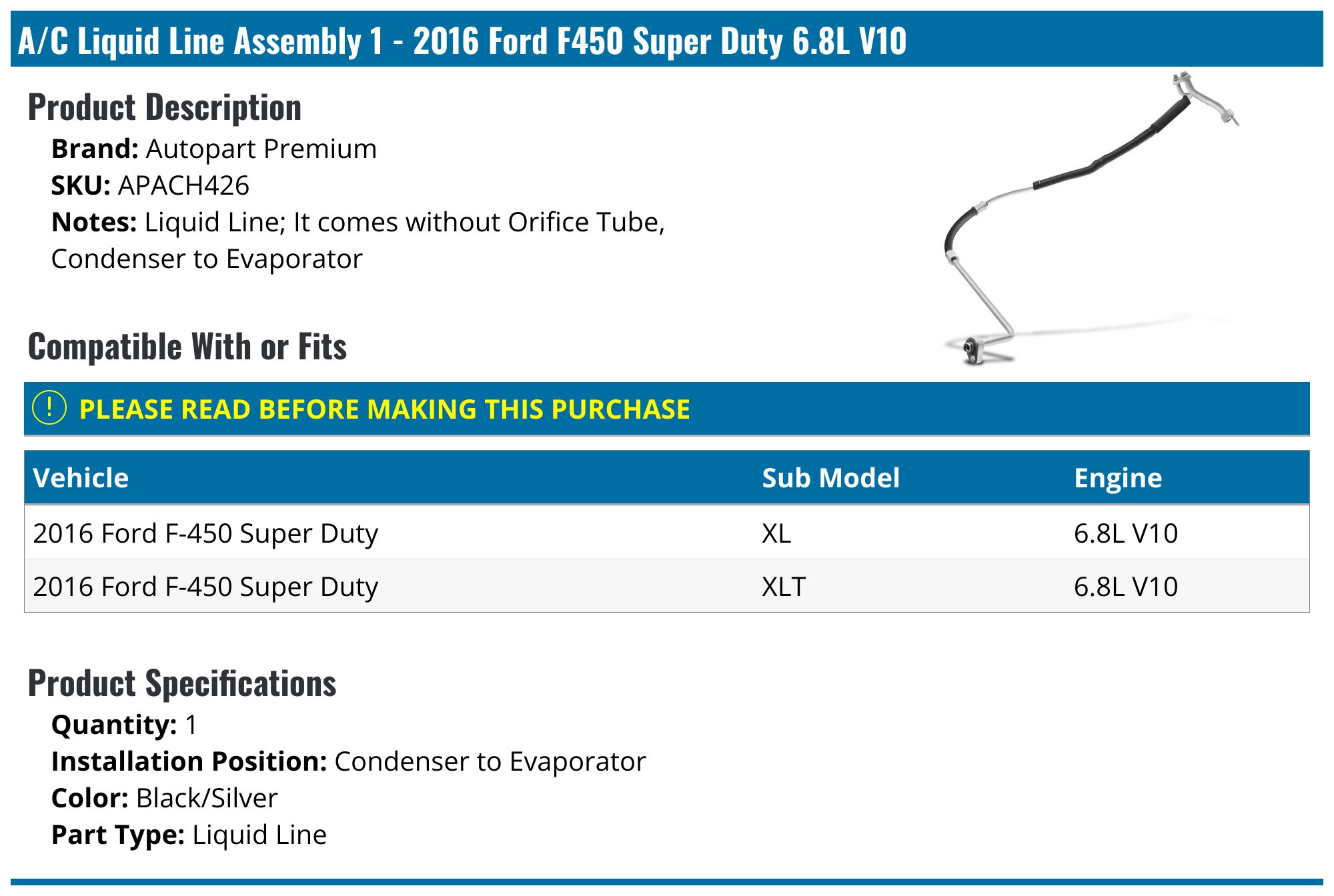 2016 Ford F450 Super Duty A/C Hose - Autopart Premium APACH426 ...