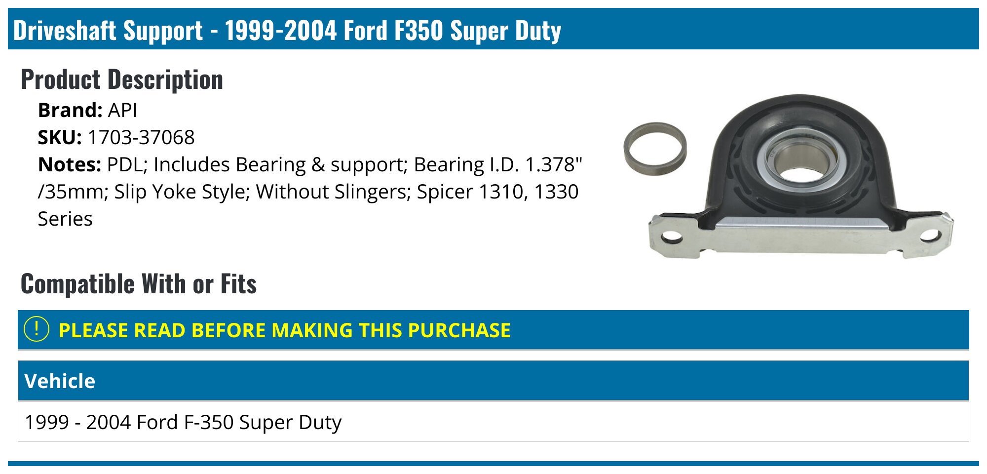 1999-2004 Ford F350 Super Duty Driveshaft Support - API 5365-07546234 ...