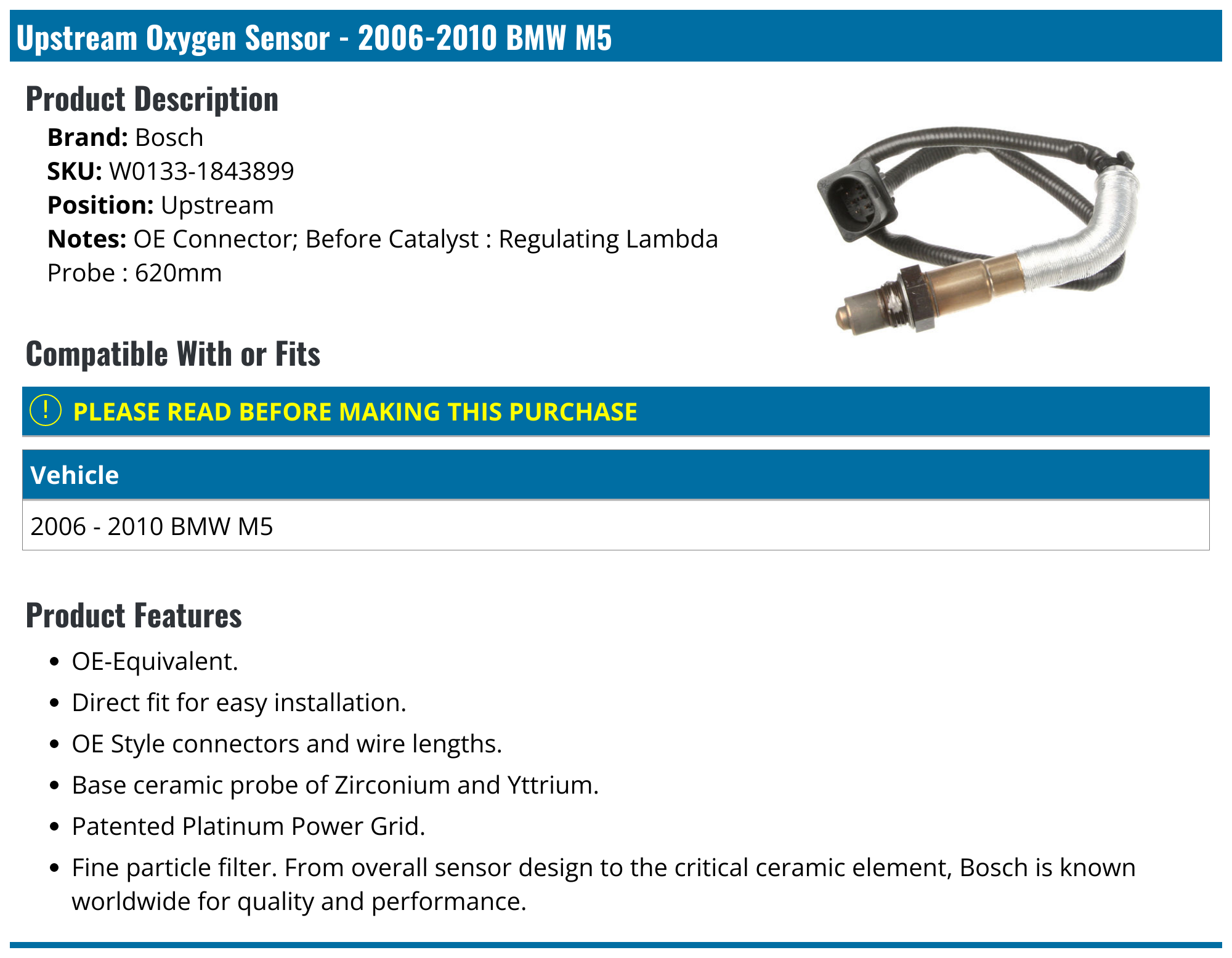 2006-2010 BMW M5 Oxygen Sensor - Bosch W0133-1843899 - Upstream ...