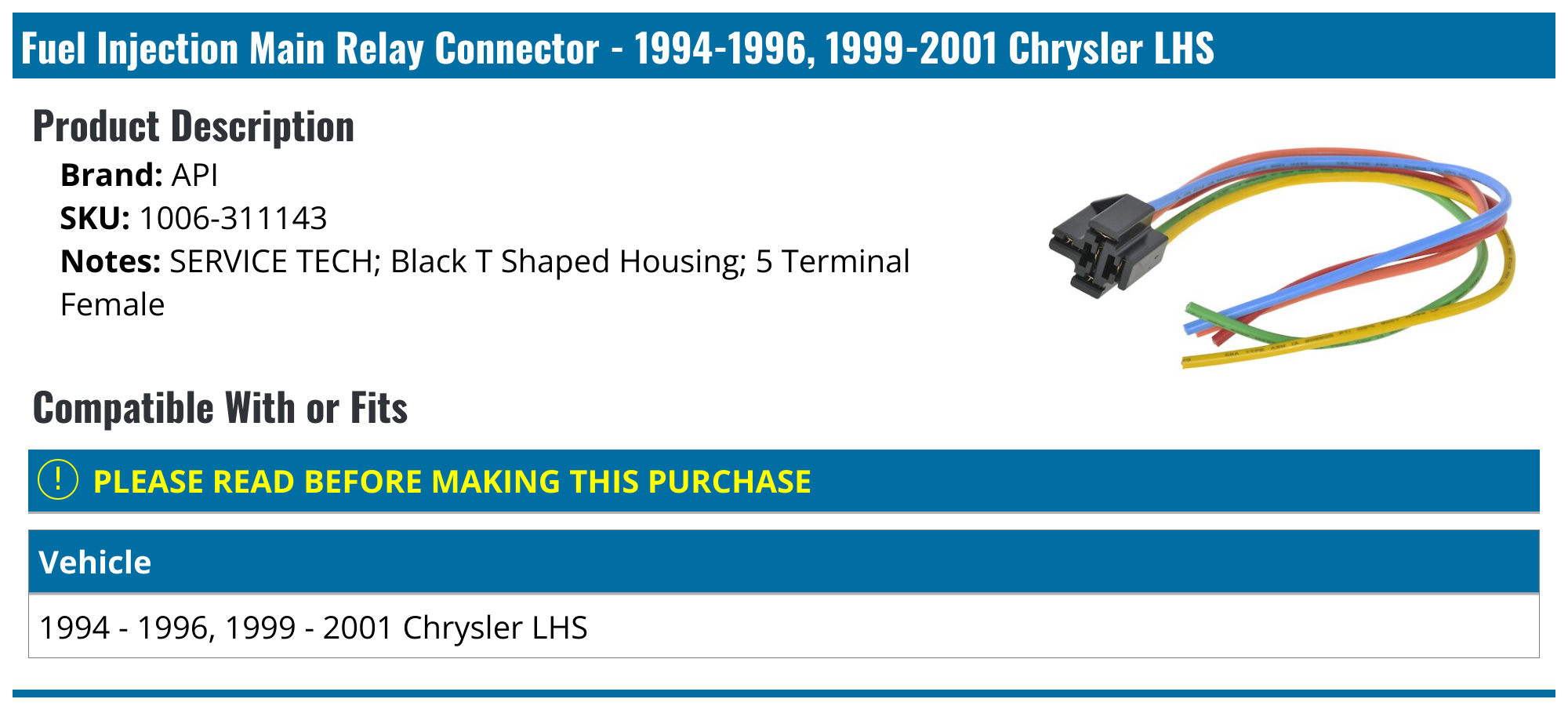 1994-1996, 1999-2001 Chrysler LHS Fuel Injection Main Relay Connector ...