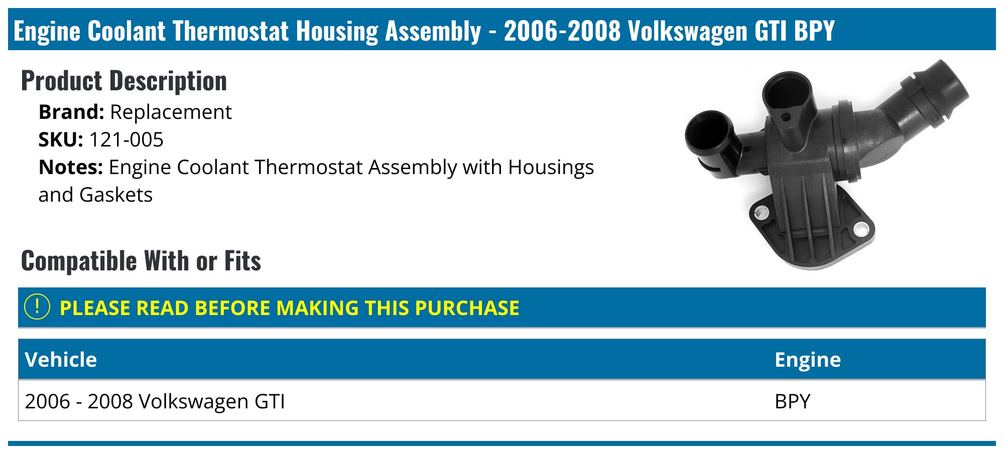 2006-2008 Volkswagen GTI Thermostat Housing - Replacement 121-005 ...