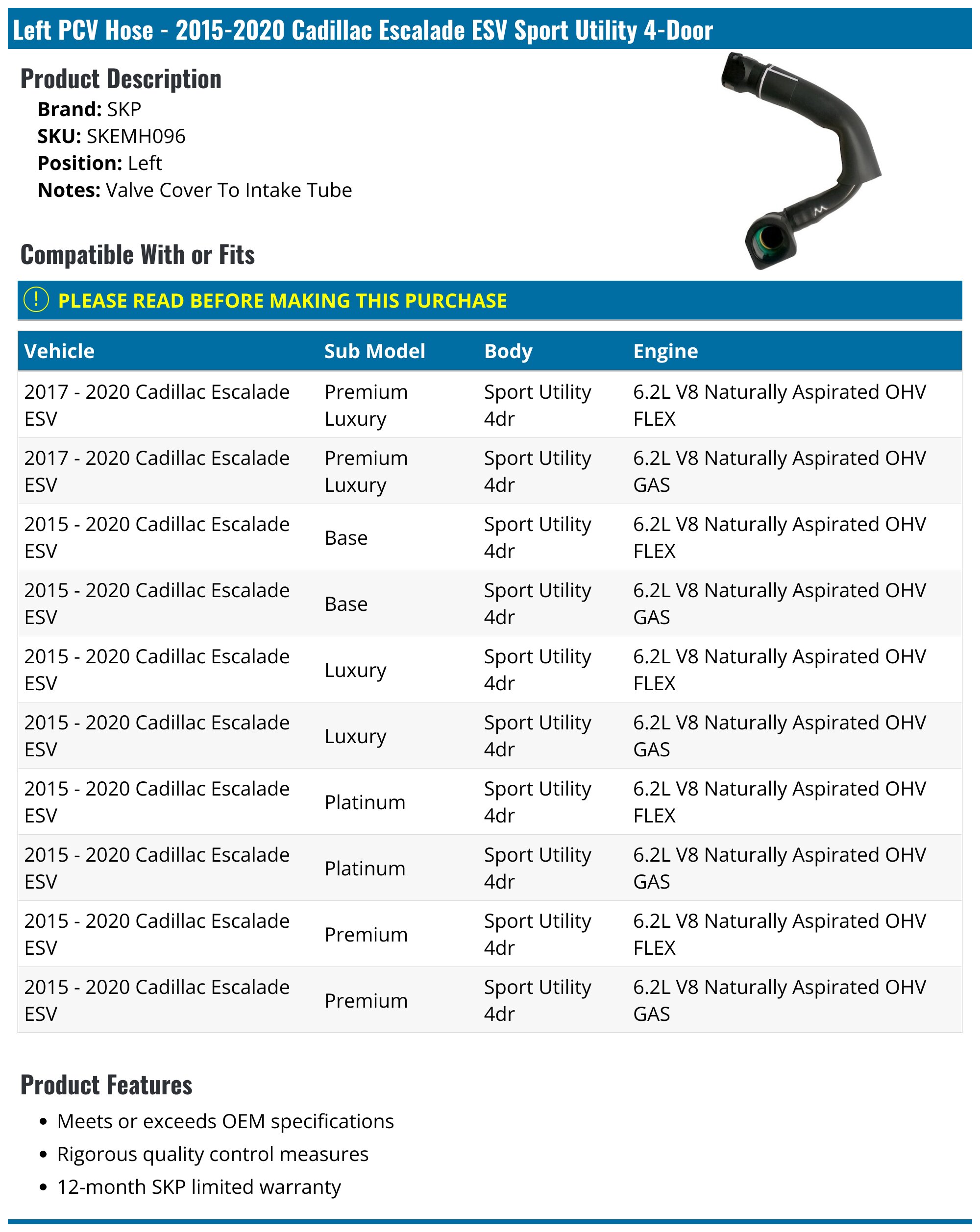2015-2020 Cadillac Escalade ESV PCV Hose - SKP SKEMH096 - Left ...