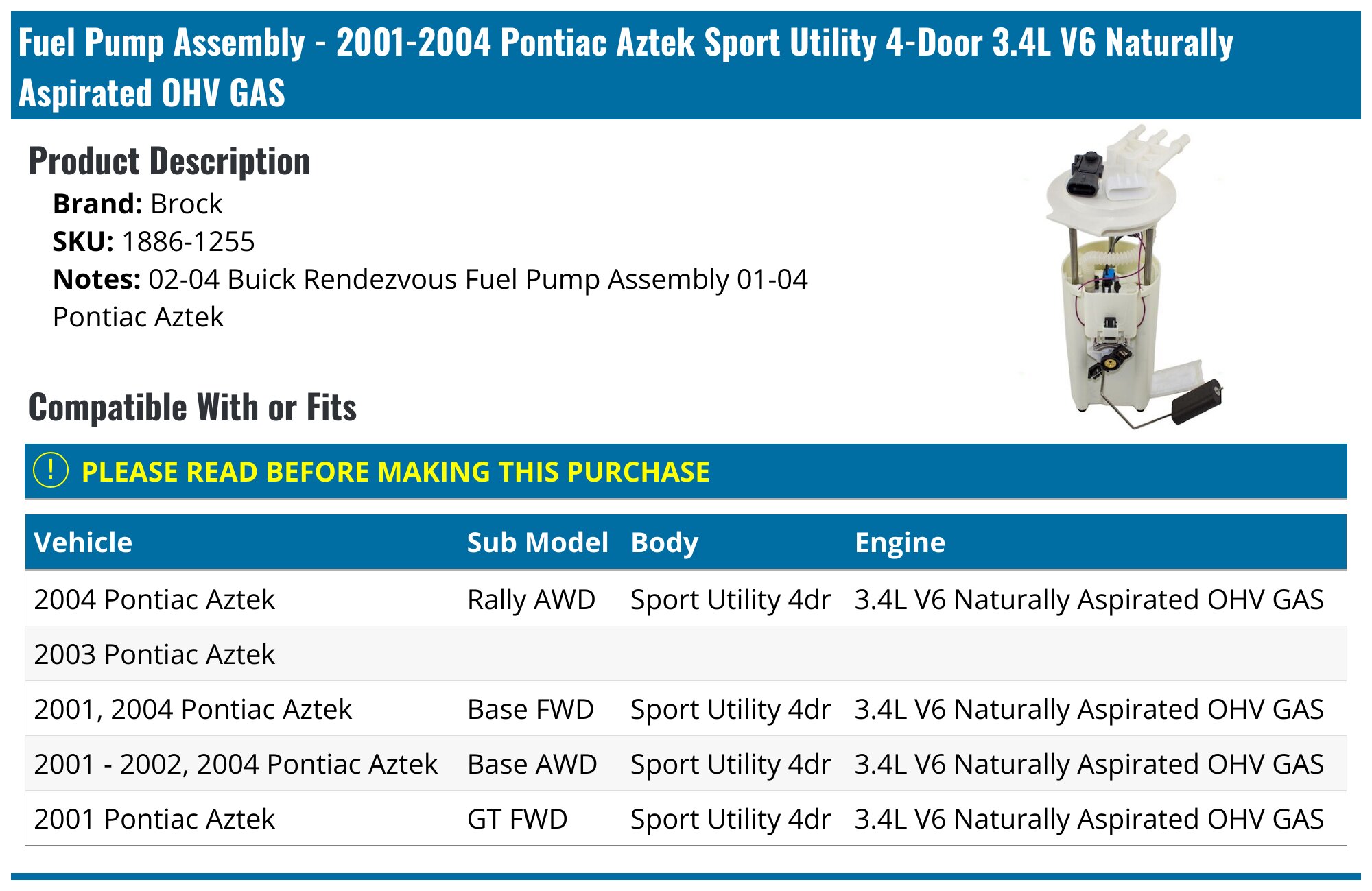 2001-2004 Pontiac Aztek Fuel Pump - Brock 1886-1255 - PartsGeek.com