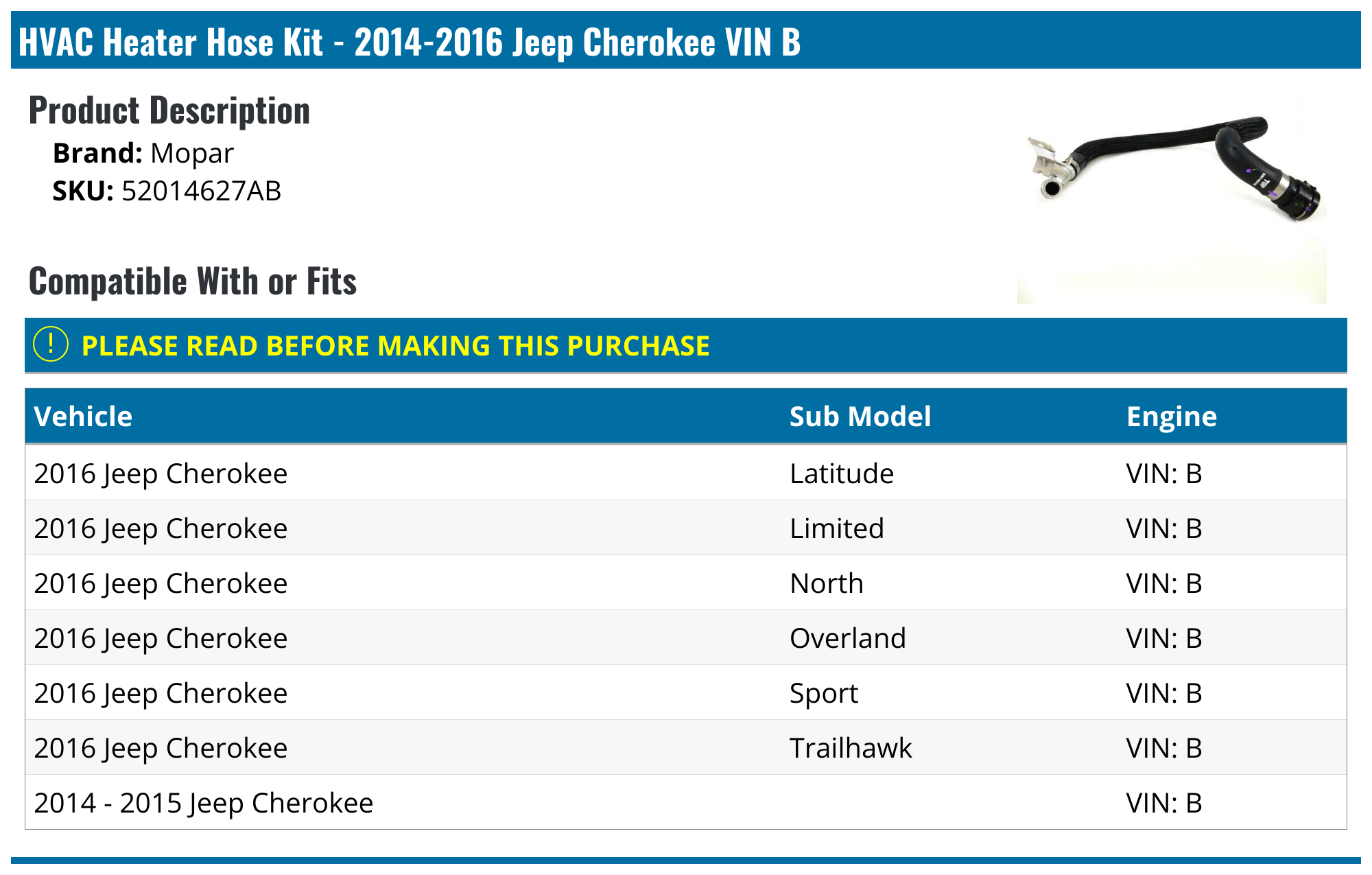 2014-2016 Jeep Cherokee Heater Hose - Mopar 52014627AB - PartsGeek.com