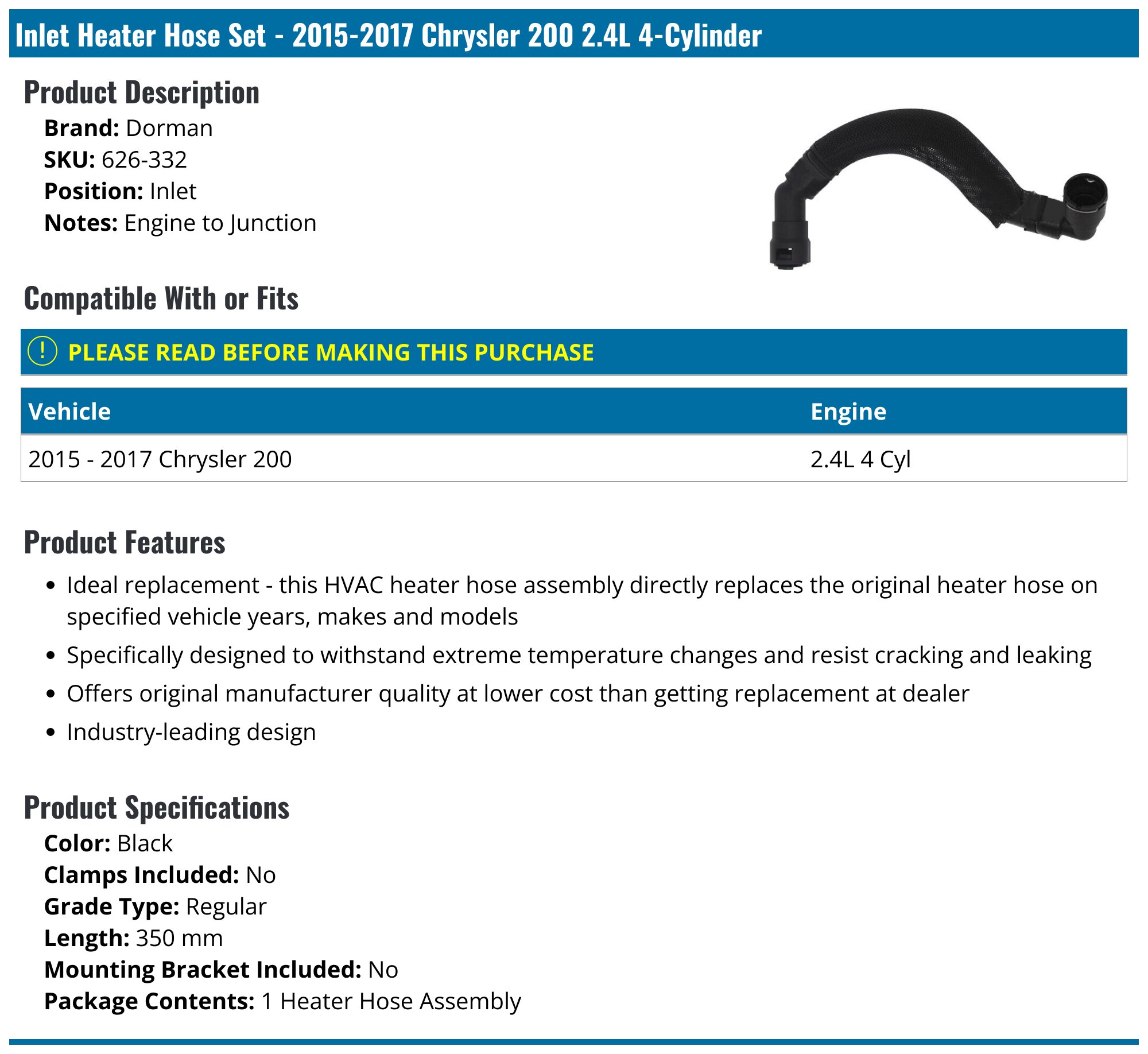 2015-2017 Chrysler 200 Heater Hose - Dorman 626-332 - Inlet - PartsGeek.com