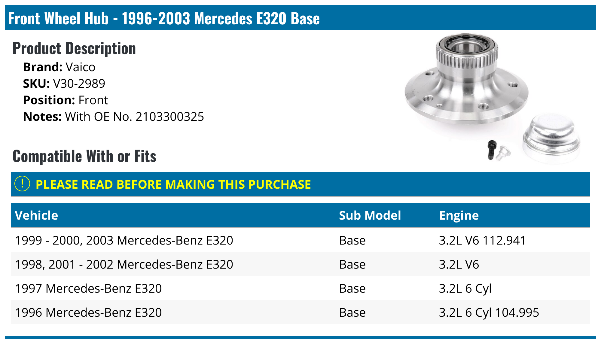 1996-2003 Mercedes E320 Wheel Hub Assembly - Vaico V30-2989 - Front ...