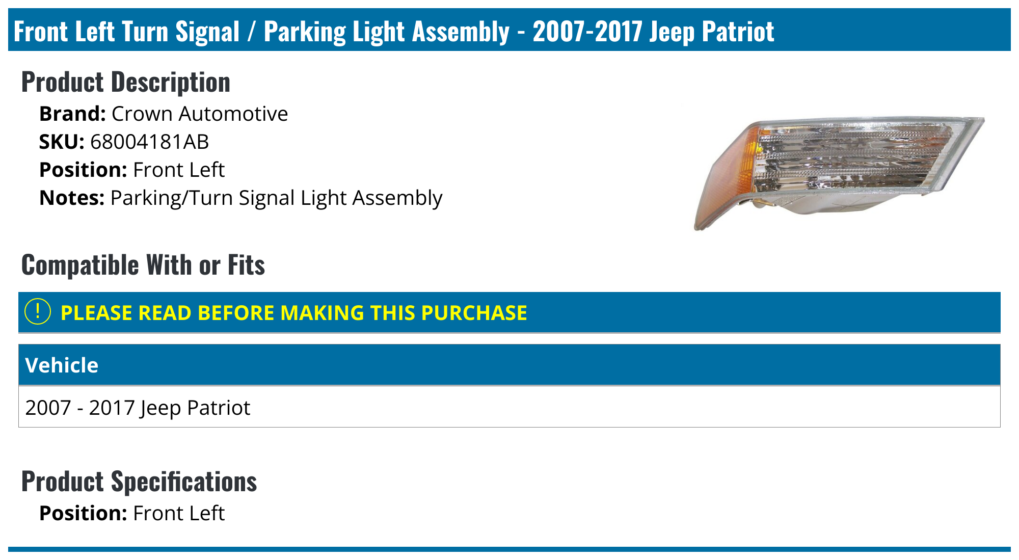 2007-2017 Jeep Patriot Turn Signal Light - Crown Automotive 68004181AB ...