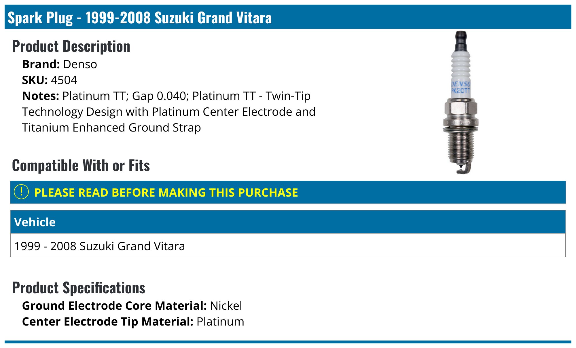 1999-2008 Suzuki Grand Vitara Spark Plug - Denso 4504 - PartsGeek.com