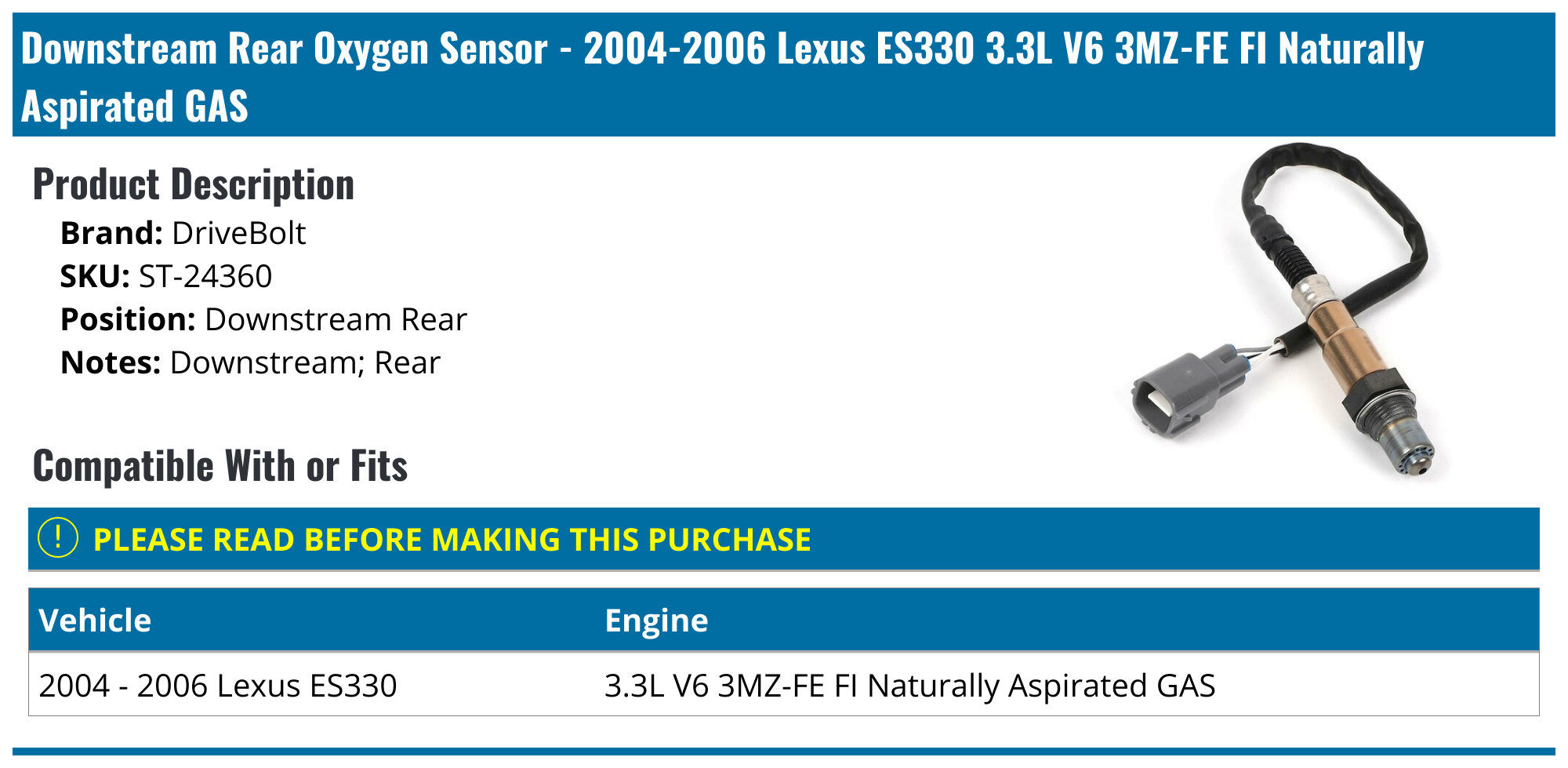 2004-2006 Lexus ES330 Oxygen Sensor - DriveBolt ST-24360 - Downstream ...