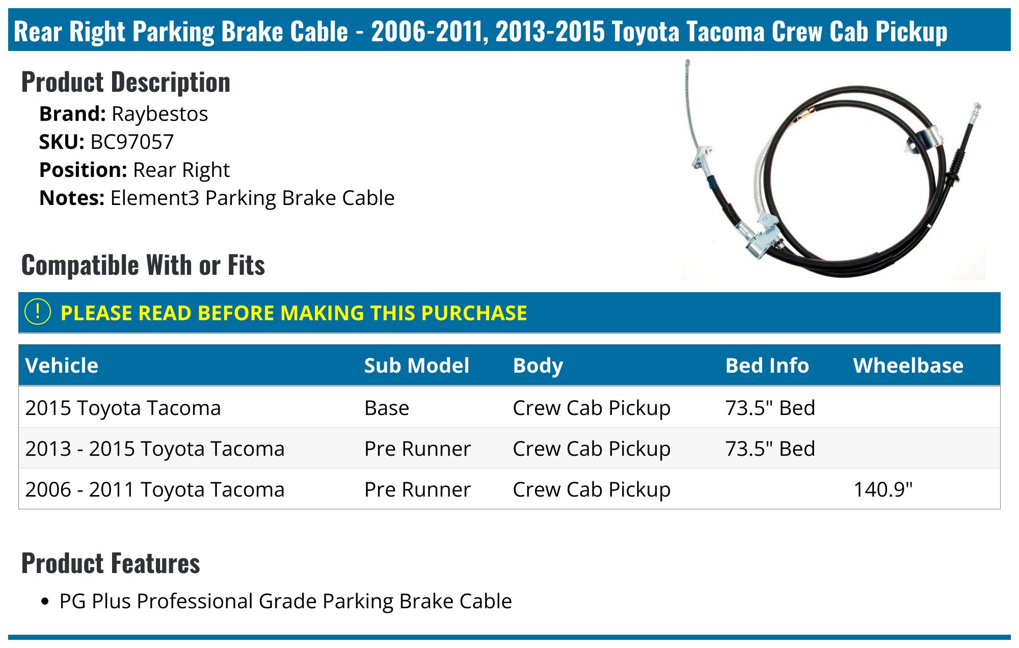 2006-2011, 2013-2015 Toyota Tacoma Parking Brake Cable - Raybestos ...