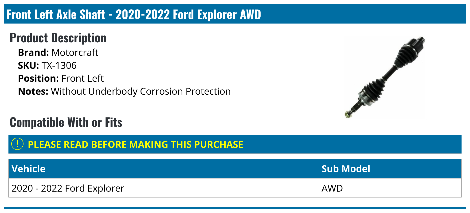 2020-2022 Ford Explorer Axle Shaft - Motorcraft TX-1306 - Front Left ...