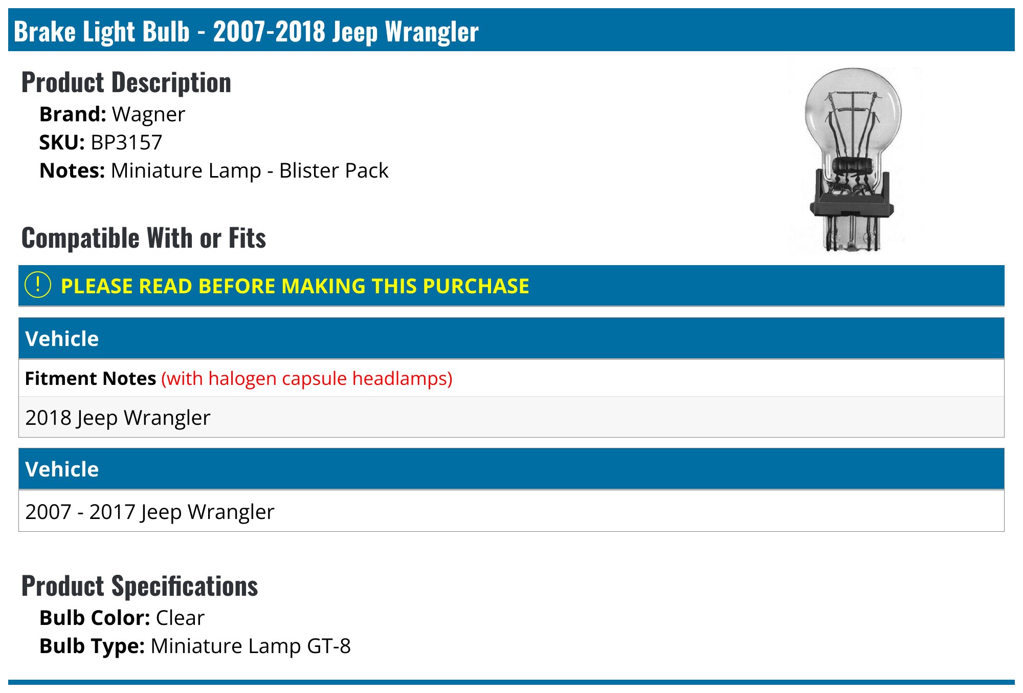 2007-2022 Jeep Wrangler Brake Light Bulb - Wagner BP3157 - PartsGeek.com