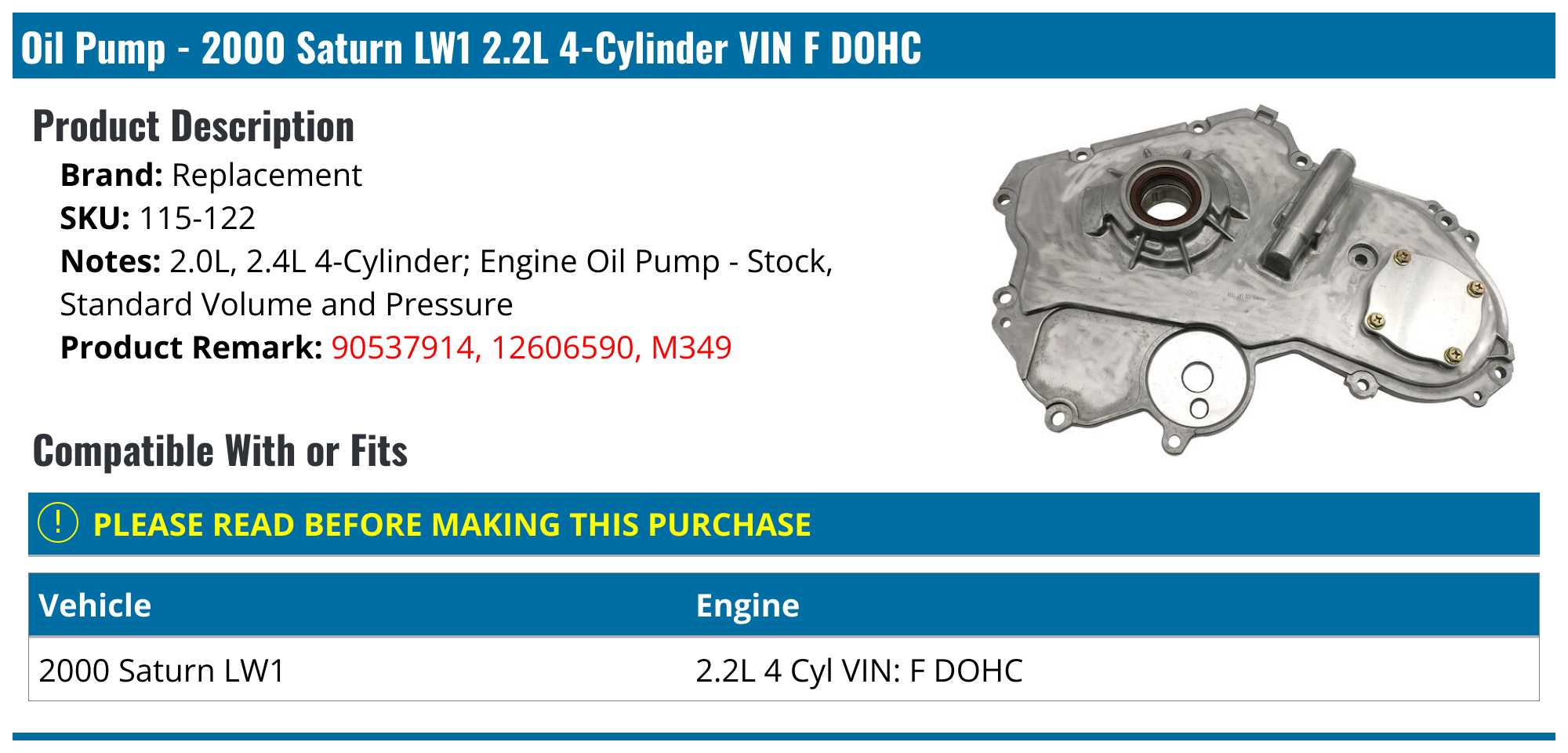 2000 Saturn LW1 Oil Pump - Replacement 115-122 - PartsGeek.com