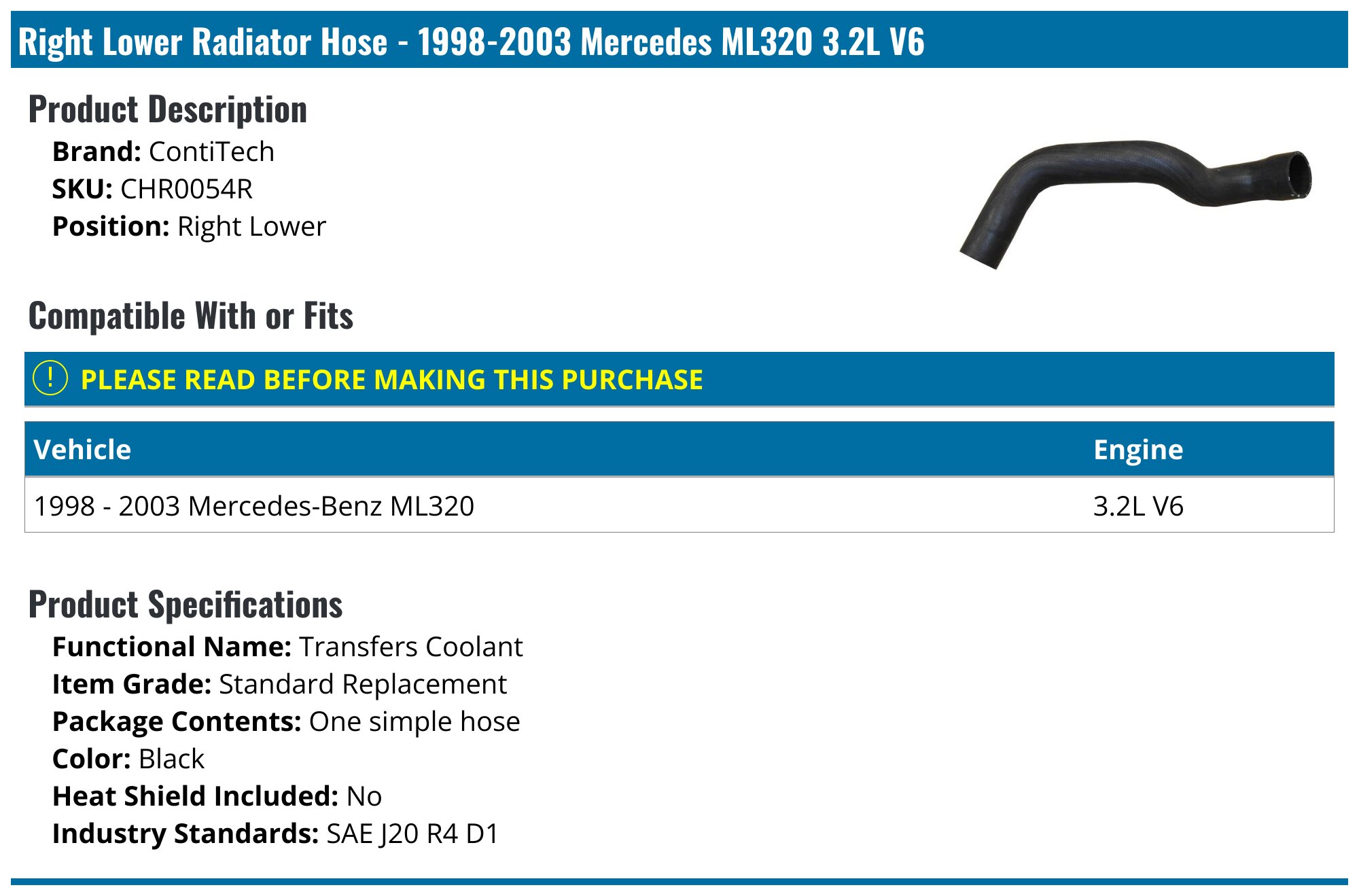 1998-2003 Mercedes ML320 Radiator Hose - ContiTech CHR0054R - Right ...