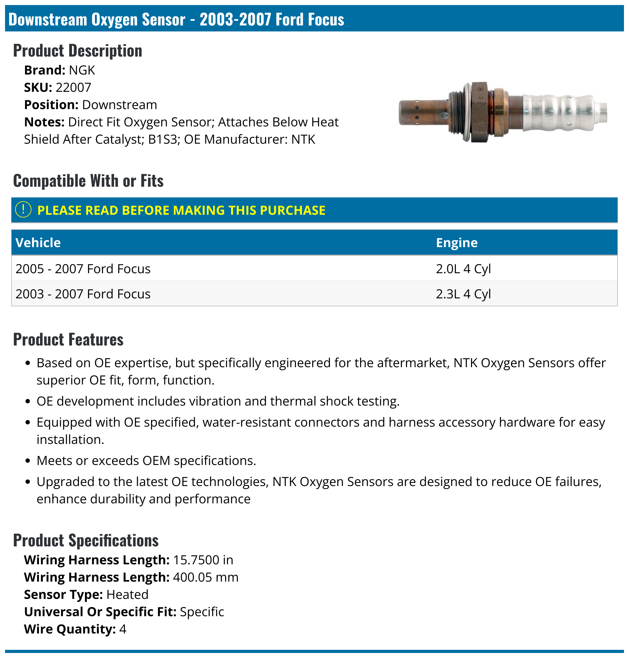 2003-2007 Ford Focus Oxygen Sensor - NGK 22007 - Downstream - PartsGeek.com