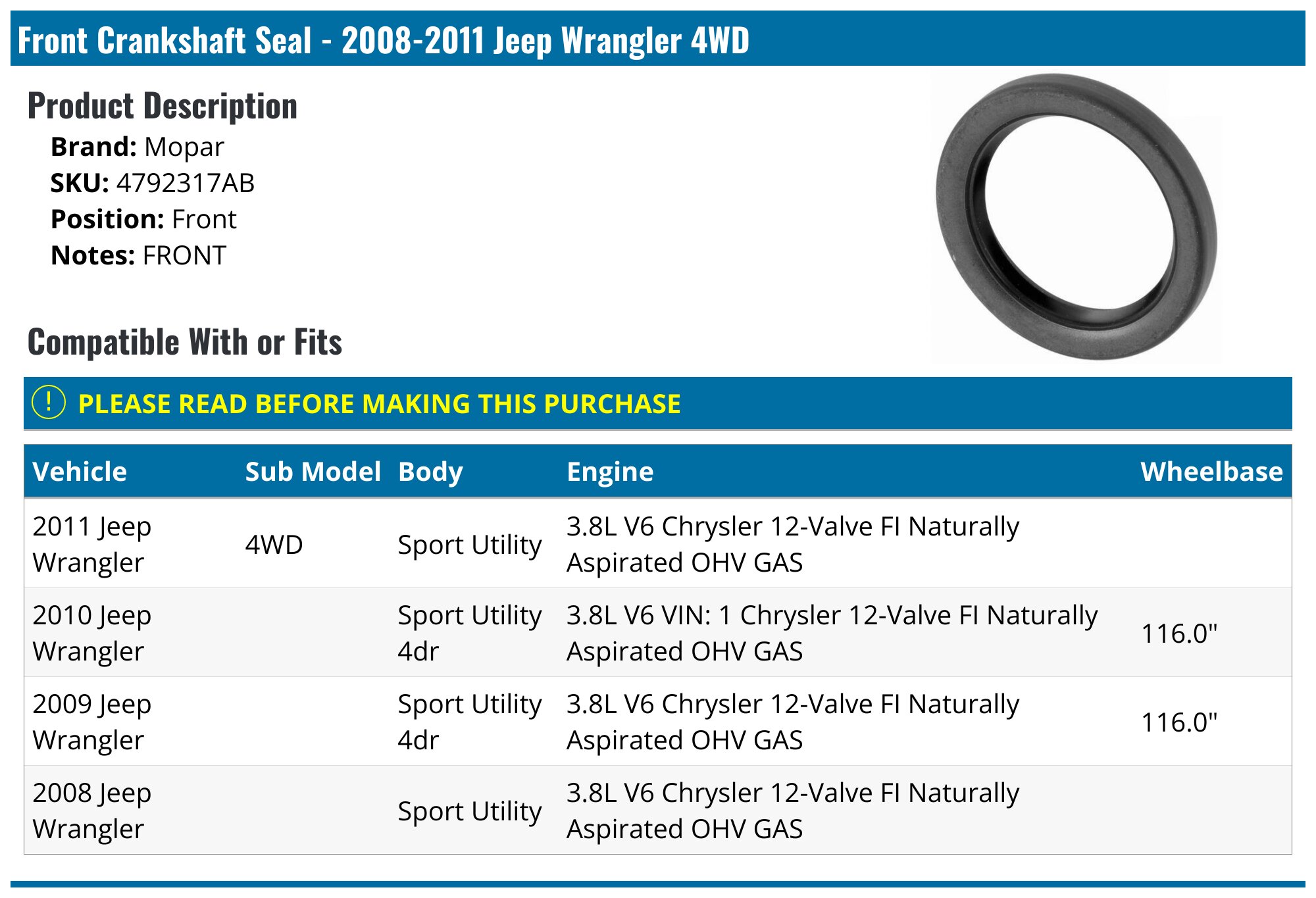 2008-2011 Jeep Wrangler Crankshaft Seal - Mopar 4792317AB - Front ...