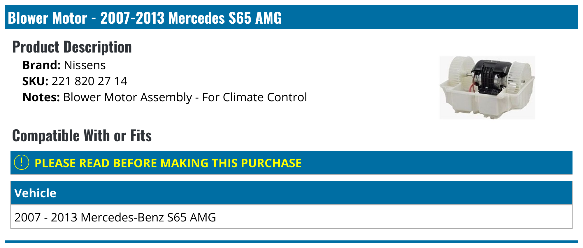 2007-2013 Mercedes S65 AMG Blower Motor - Nissens 221 820 27 14 ...