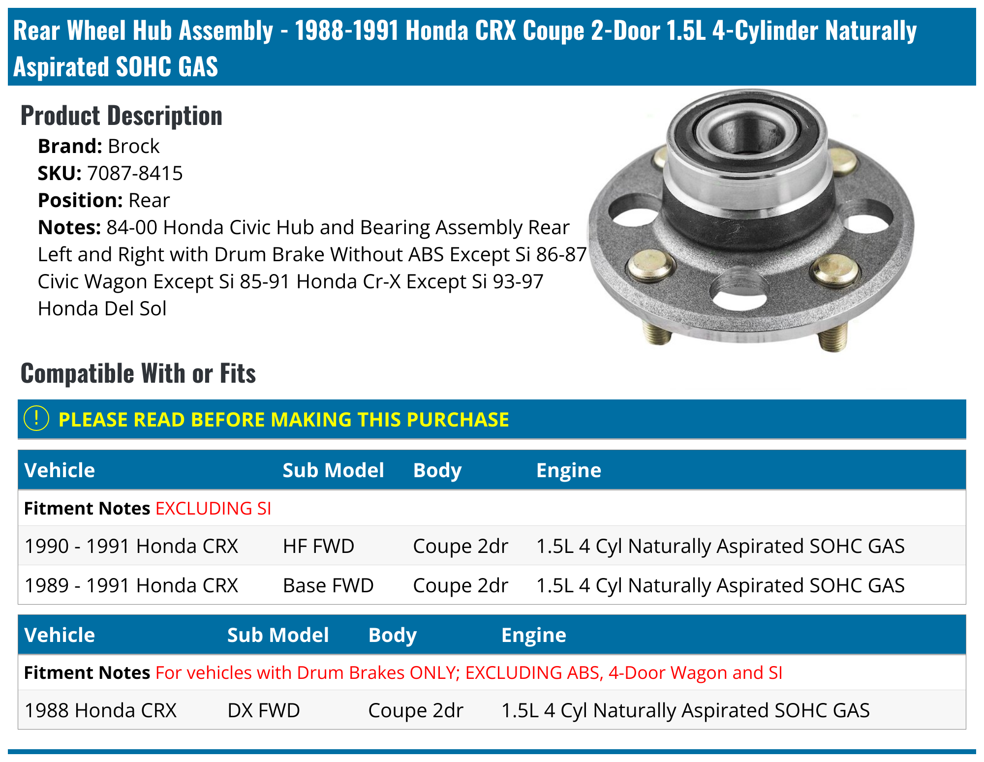 1988-1991 Honda CRX Wheel Hub Assembly - Brock 7087-8415 - Rear ...