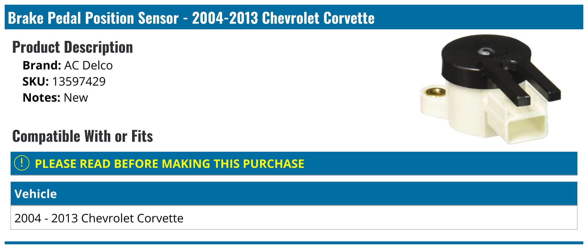 2004-2013 Chevrolet Corvette Brake Pedal Position Sensor - AC Delco ...