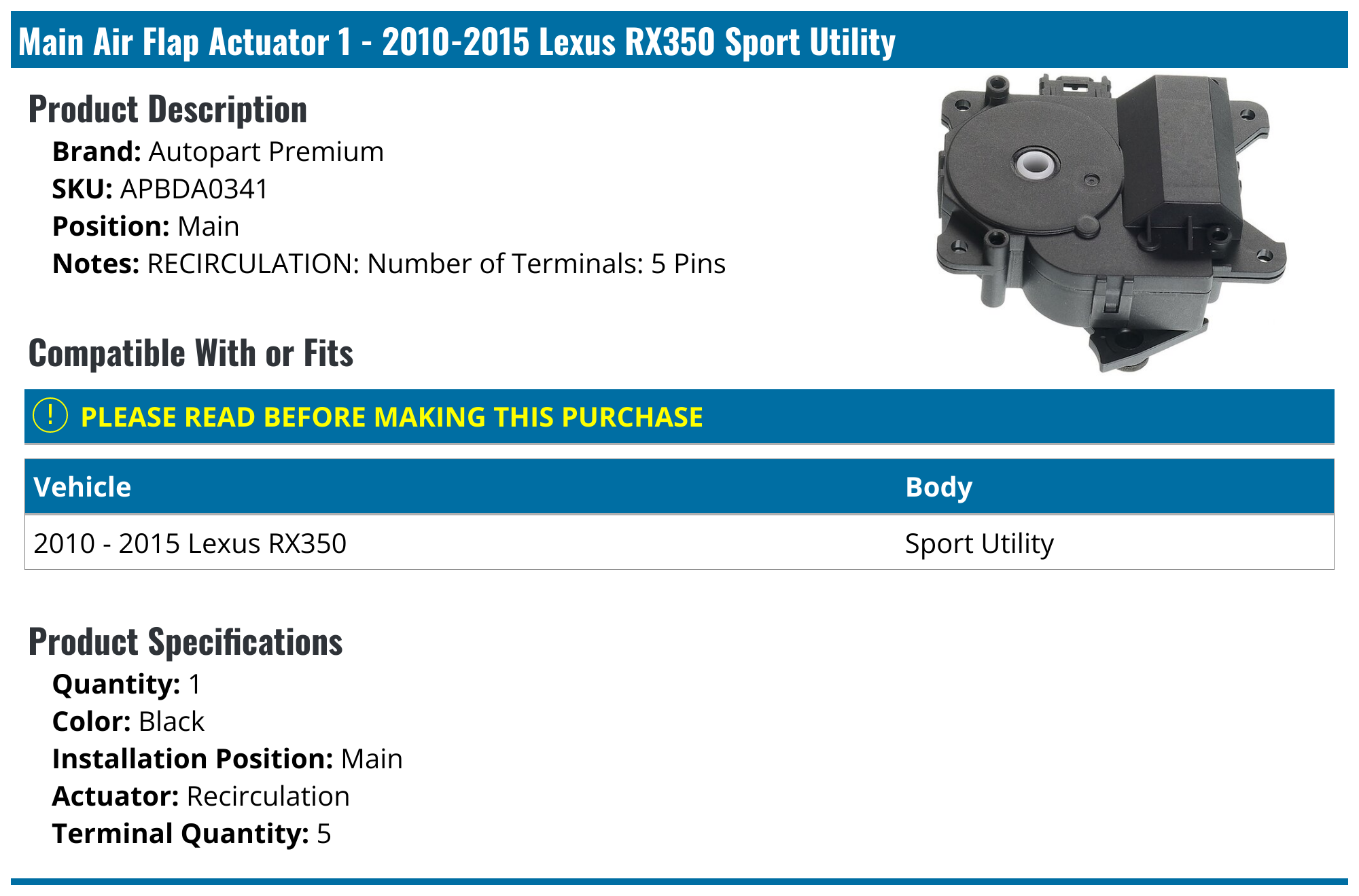 2010-2015 Lexus RX350 Air Flap Actuator - Autopart Premium APBDA0341 ...