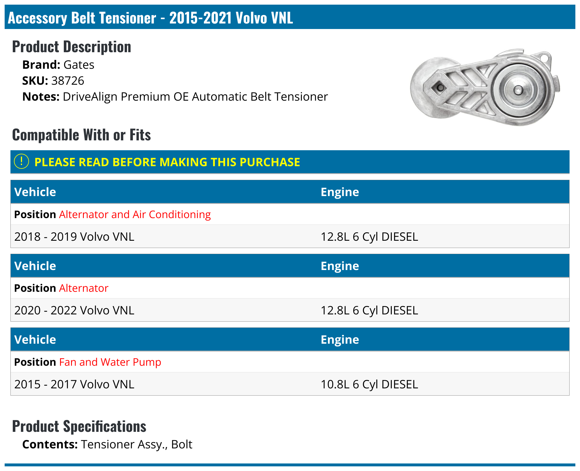 2015-2022 Volvo VNL Accessory Belt Tensioner - Gates 38726 - Fan and ...