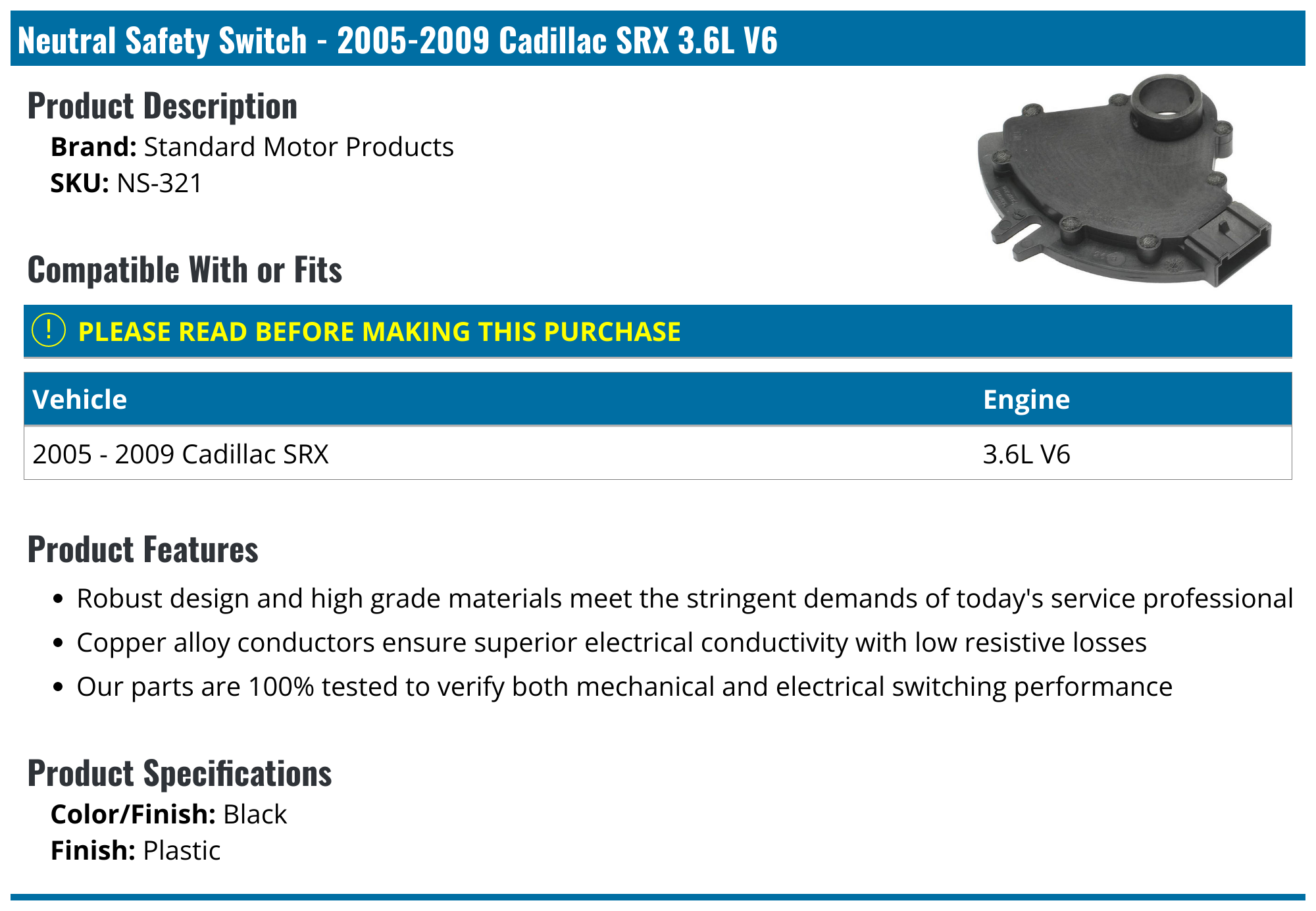 2005-2009 Cadillac SRX Neutral Safety Switch - Standard Motor Products ...