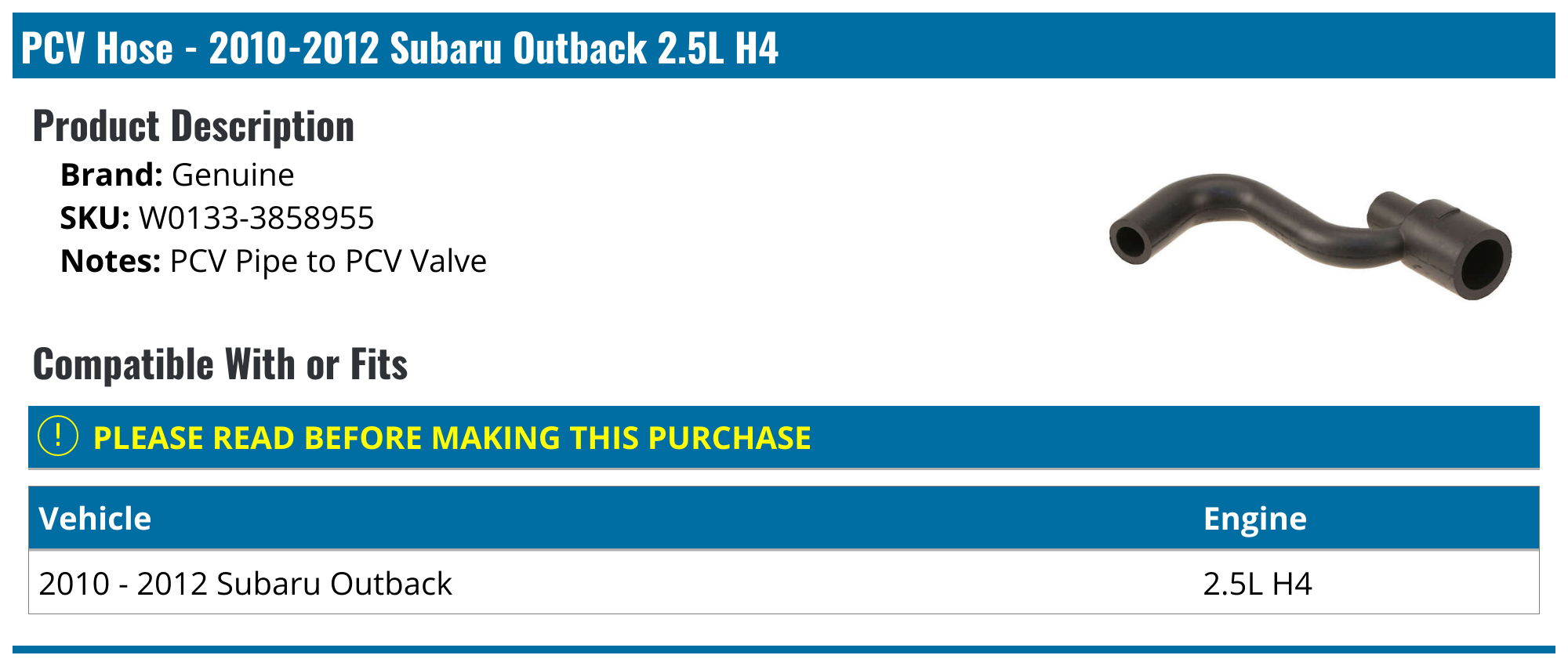 2010-2012 Subaru Outback PCV Hose - Genuine W0133-3858955 - PartsGeek.com