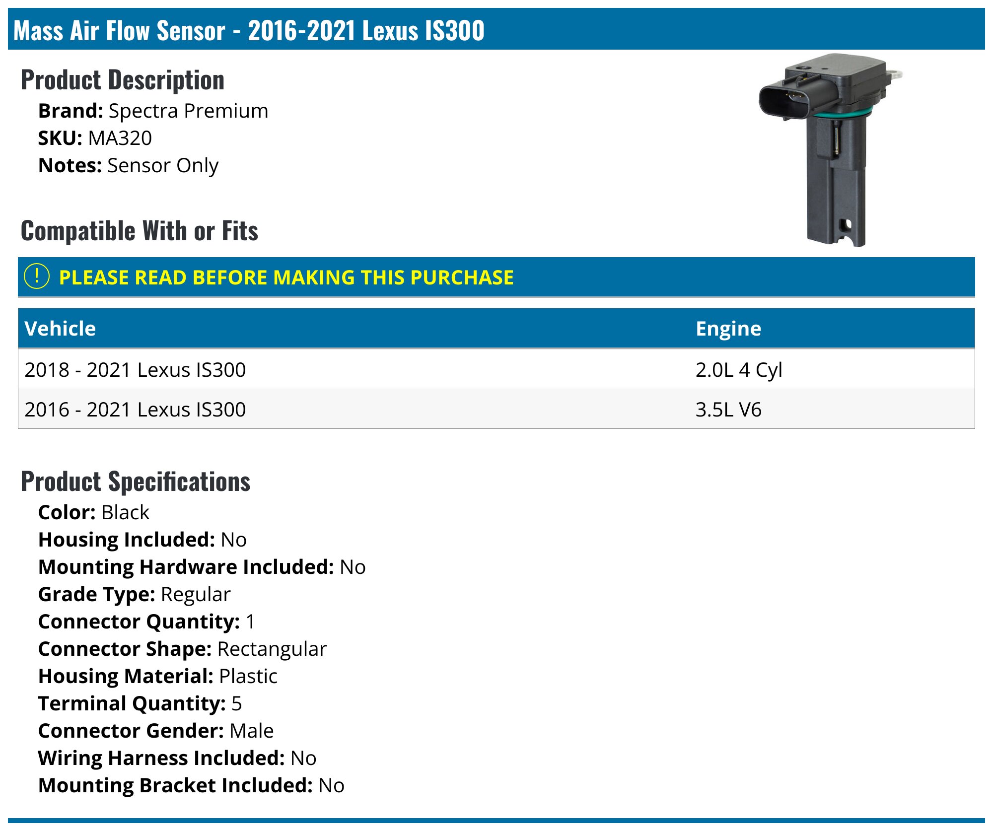 2016-2021 Lexus IS300 Air Mass Sensor - Spectra Premium MA320 ...