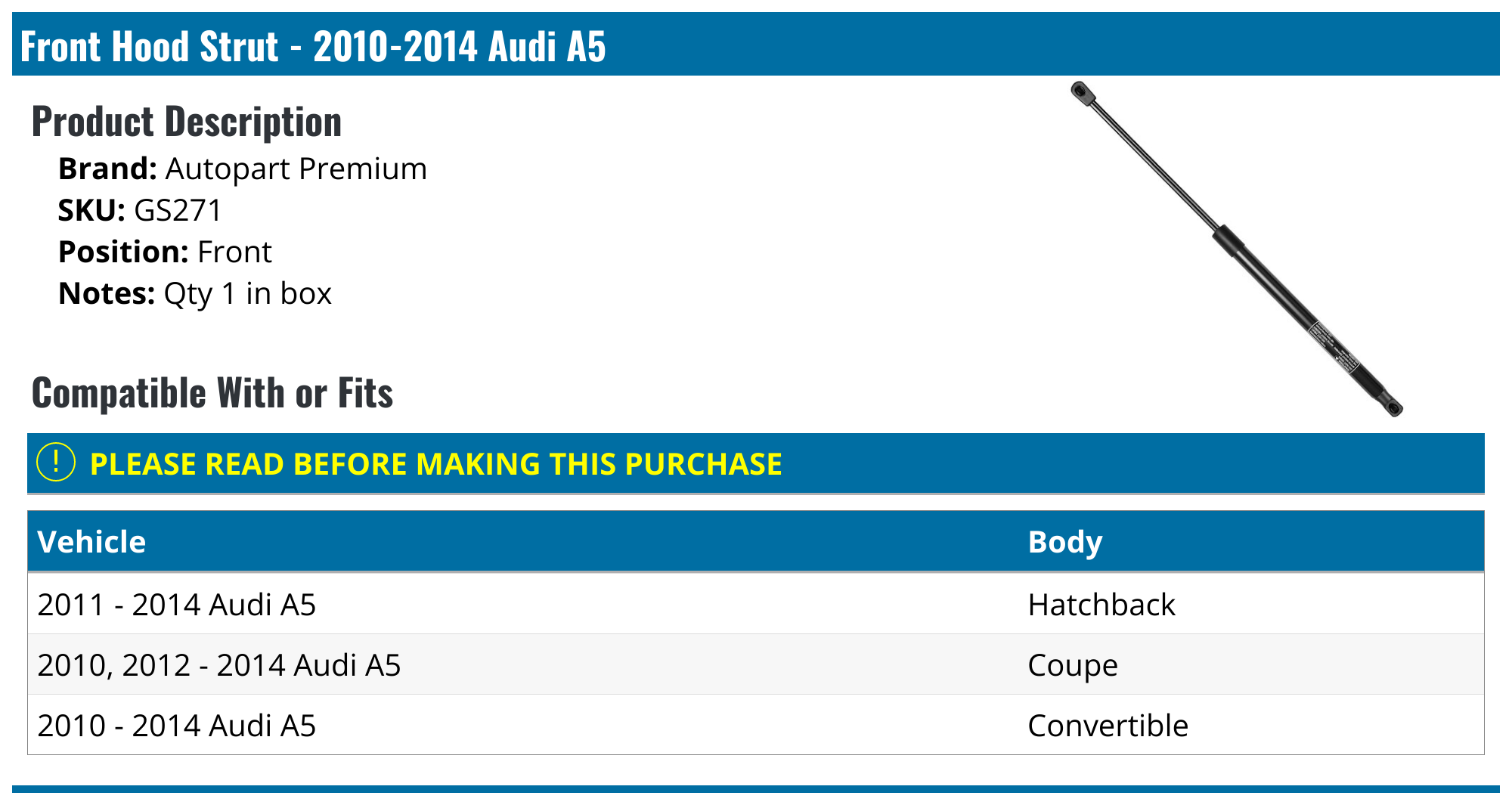 2010-2014 Audi A5 Hood Strut - Autopart Premium GS271 - Front ...