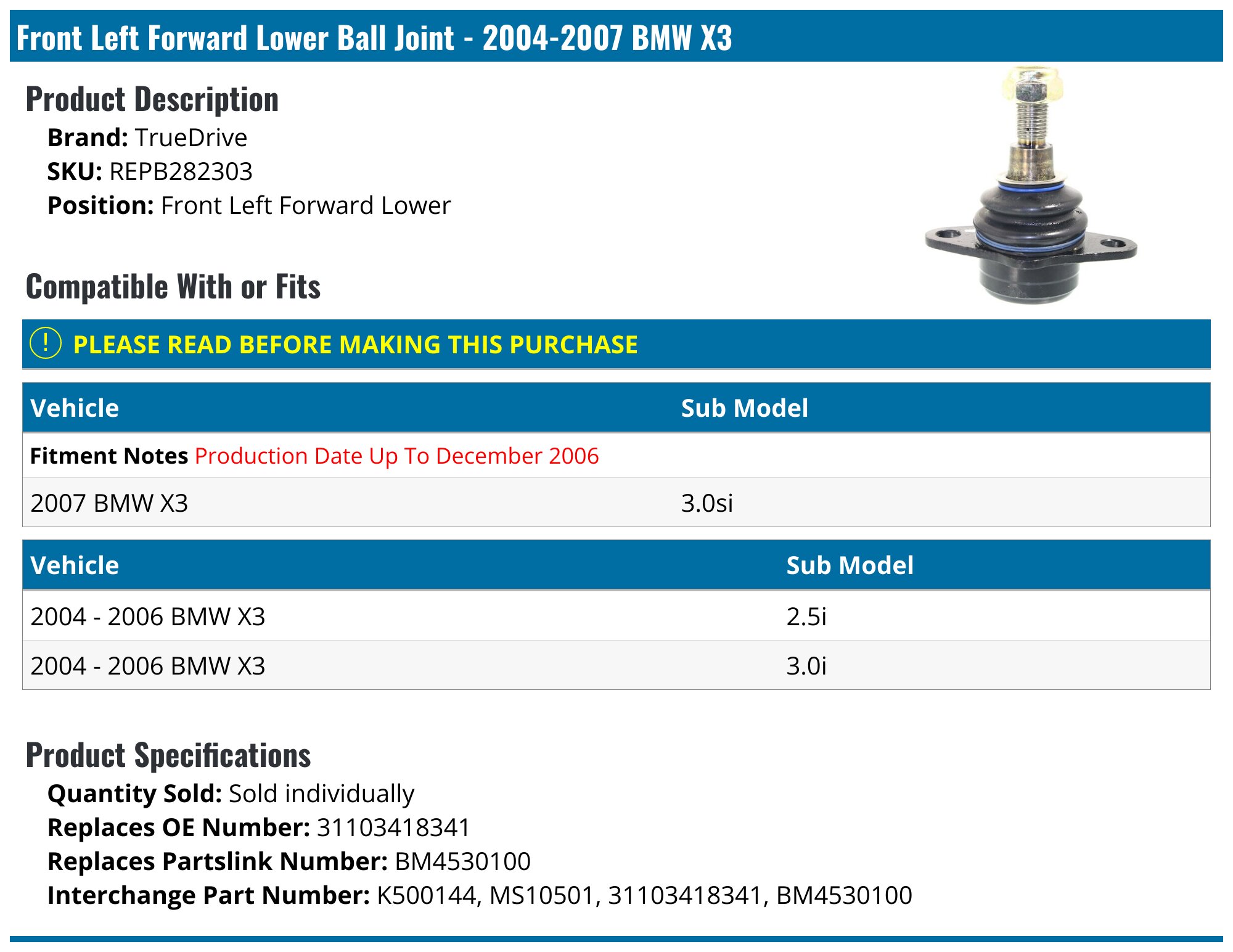 2004-2007 BMW X3 Ball Joint - TrueDrive REPB282303 - Front Left Forward ...