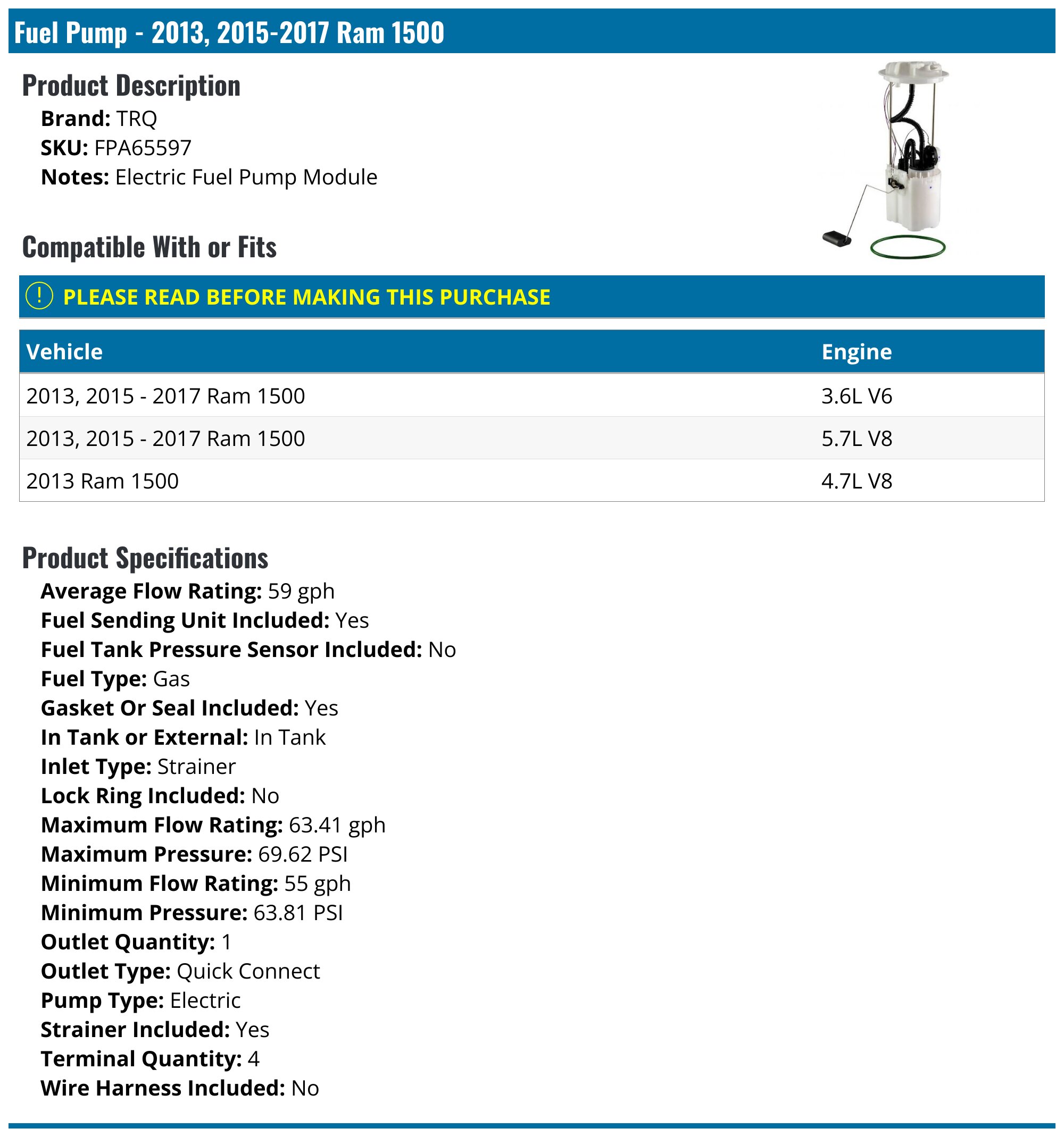 2013, 2015-2017 Ram 1500 Fuel Pump - TRQ FPA65597 - PartsGeek.com