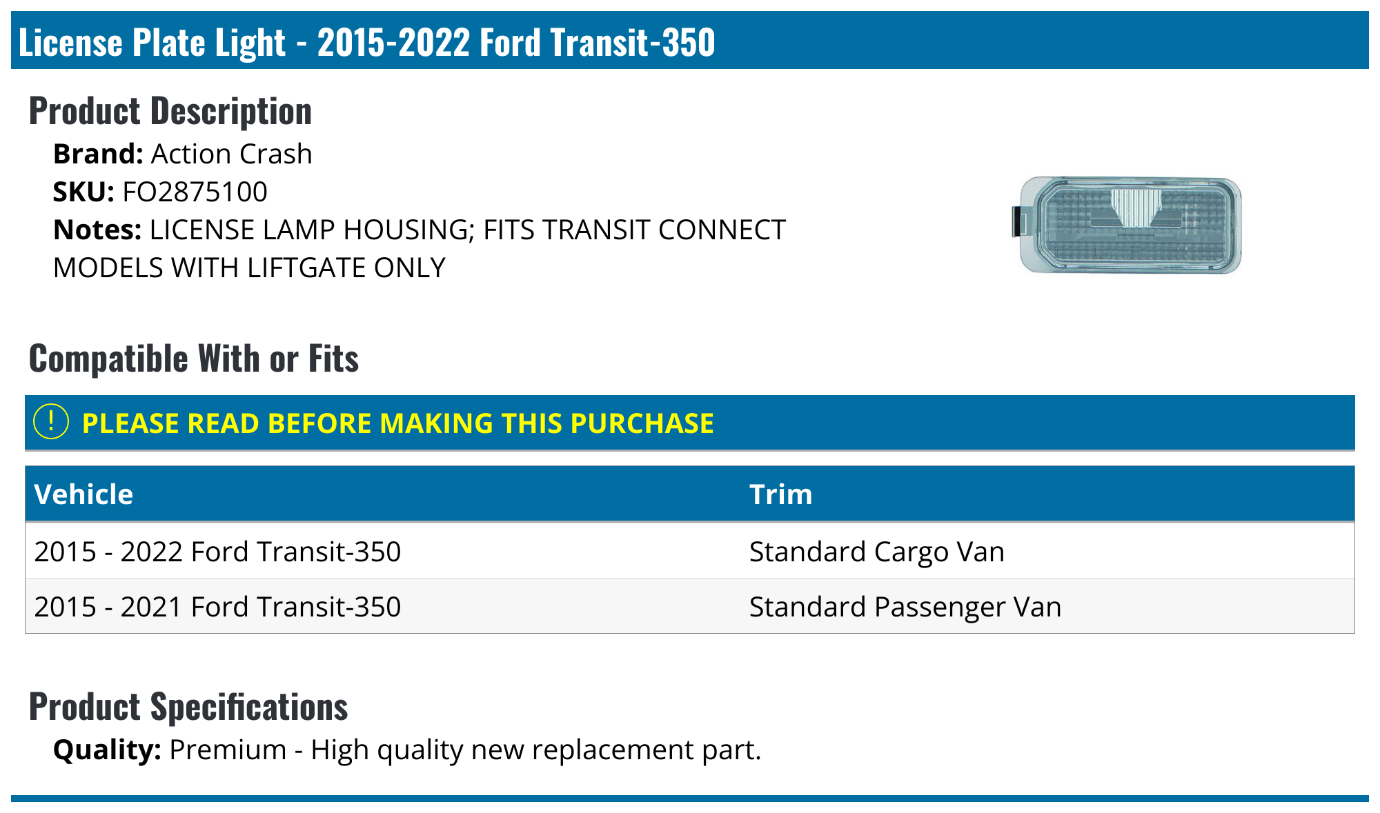 2015-2025 Ford Transit-350 License Plate Light - Action Crash FO2875100 ...