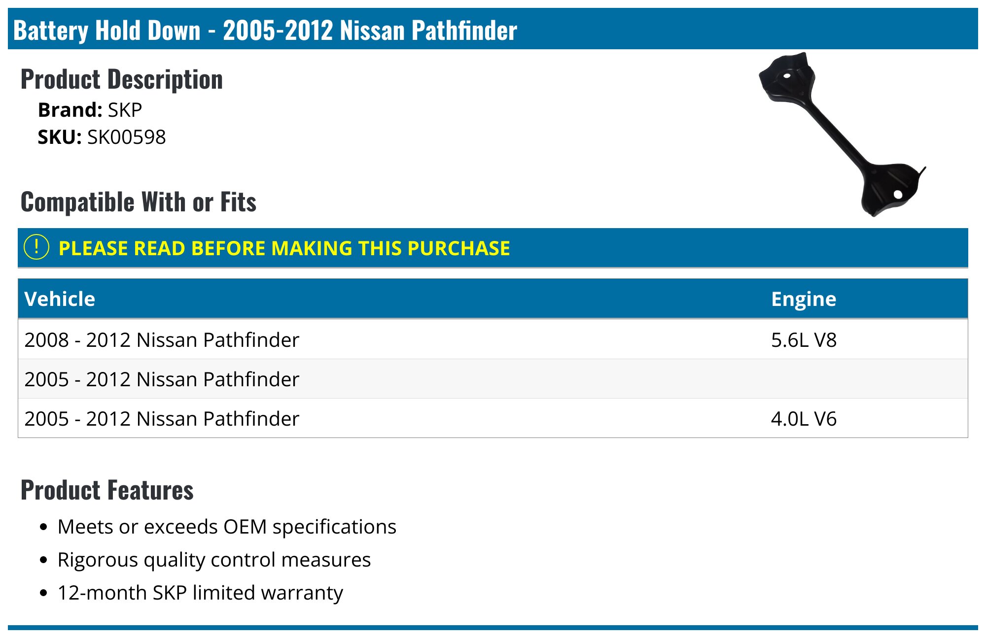 2005-2012 Nissan Pathfinder Battery Hold Down - SKP SK00598 - PartsGeek.com