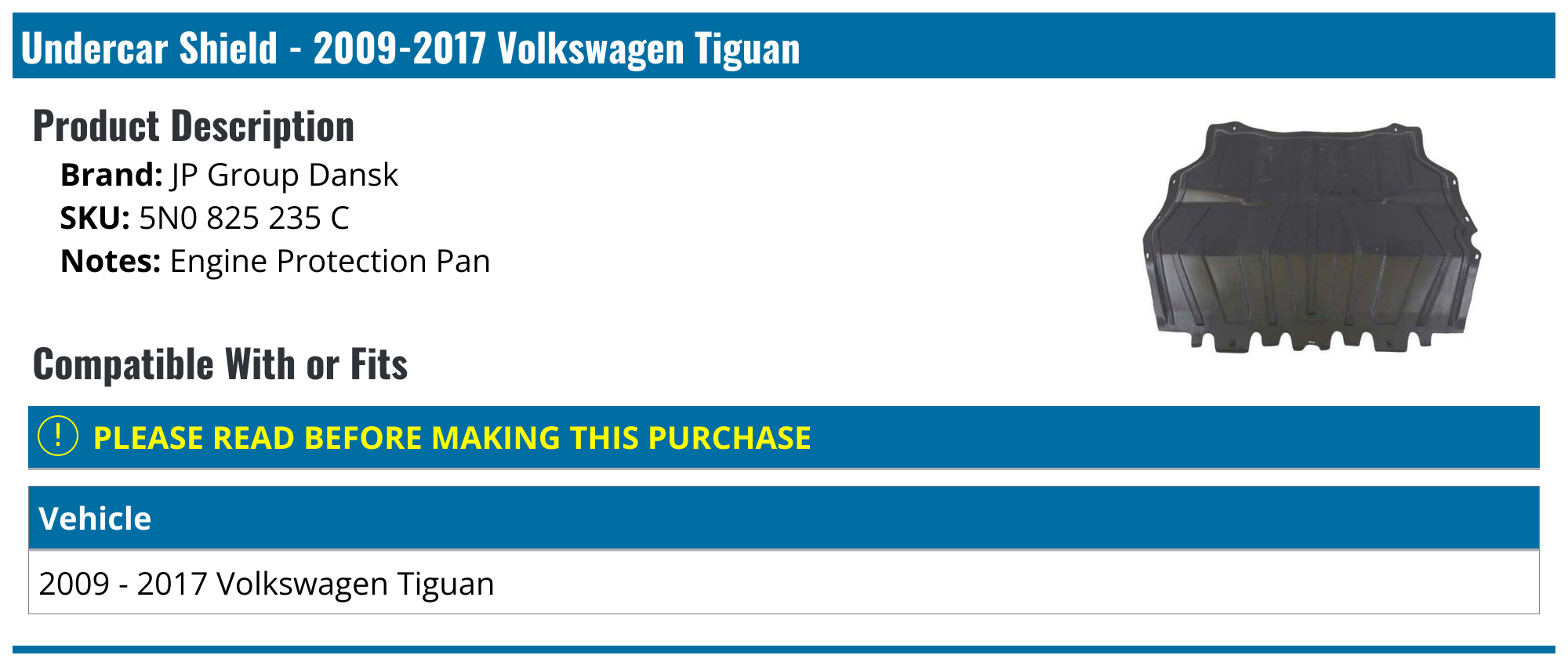 2009-2017 Volkswagen Tiguan Lower Engine Cover - JP Group Dansk 5N0 825 ...