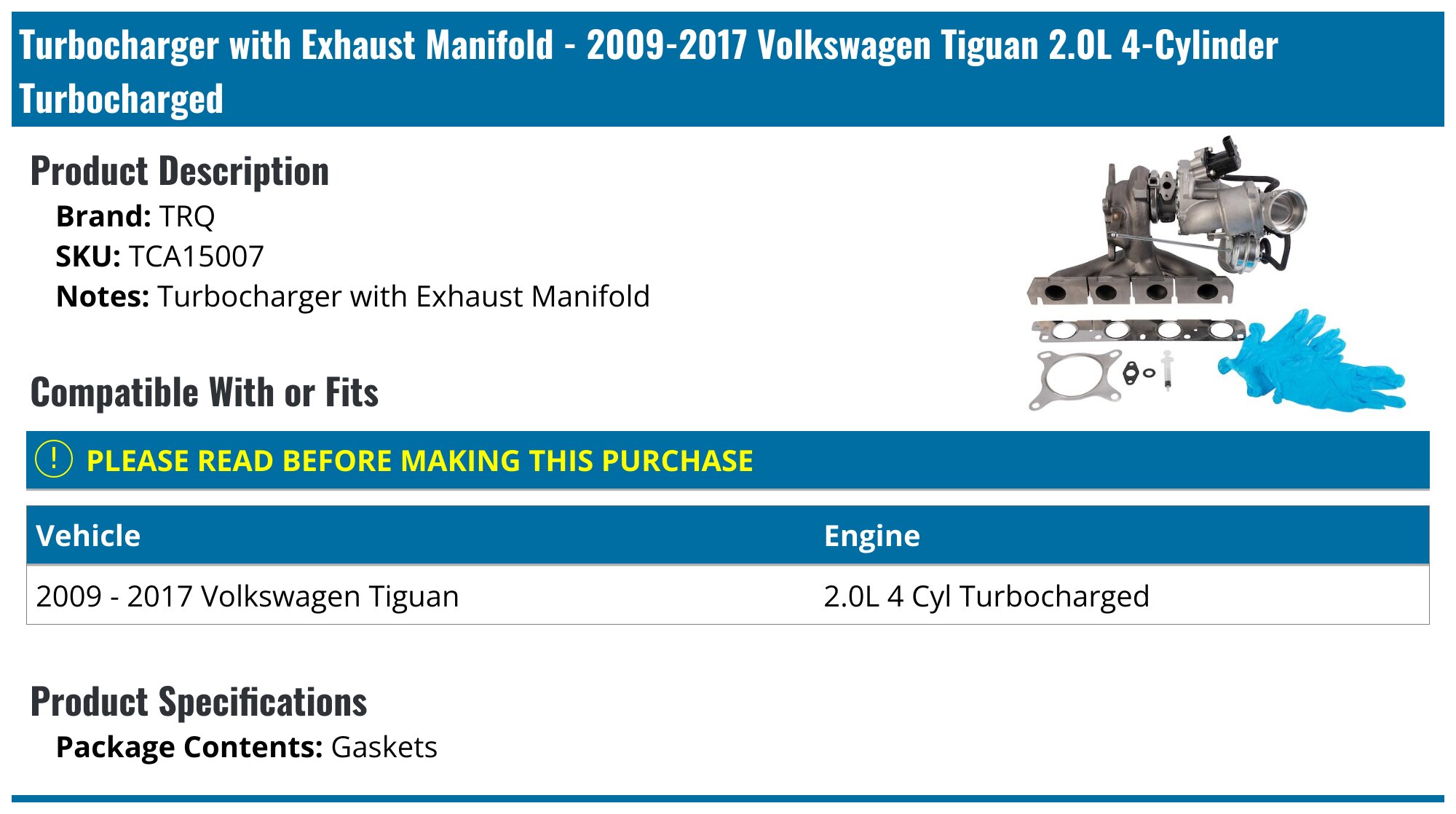 2009-2017 Volkswagen Tiguan Turbocharger - TRQ TCA15007 - PartsGeek.com