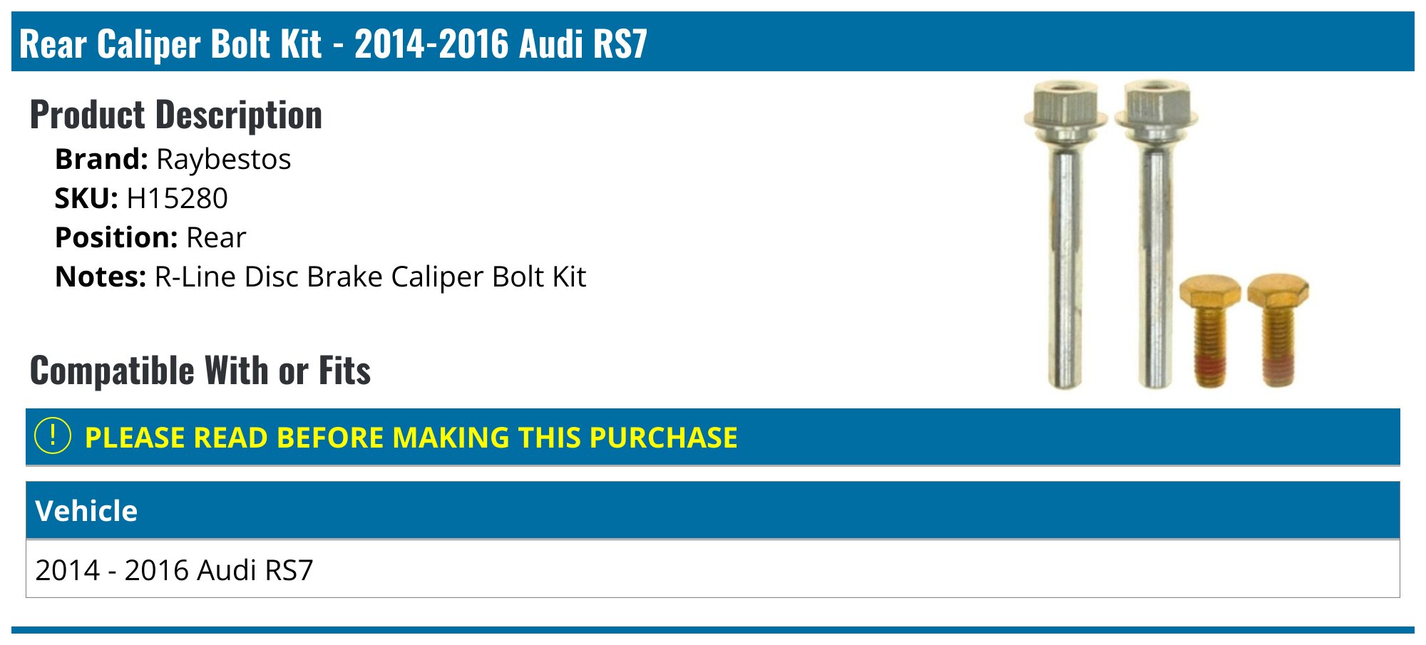 2014-2016 Audi RS7 Caliper Bolt - Raybestos H15280 - Rear - PartsGeek.com
