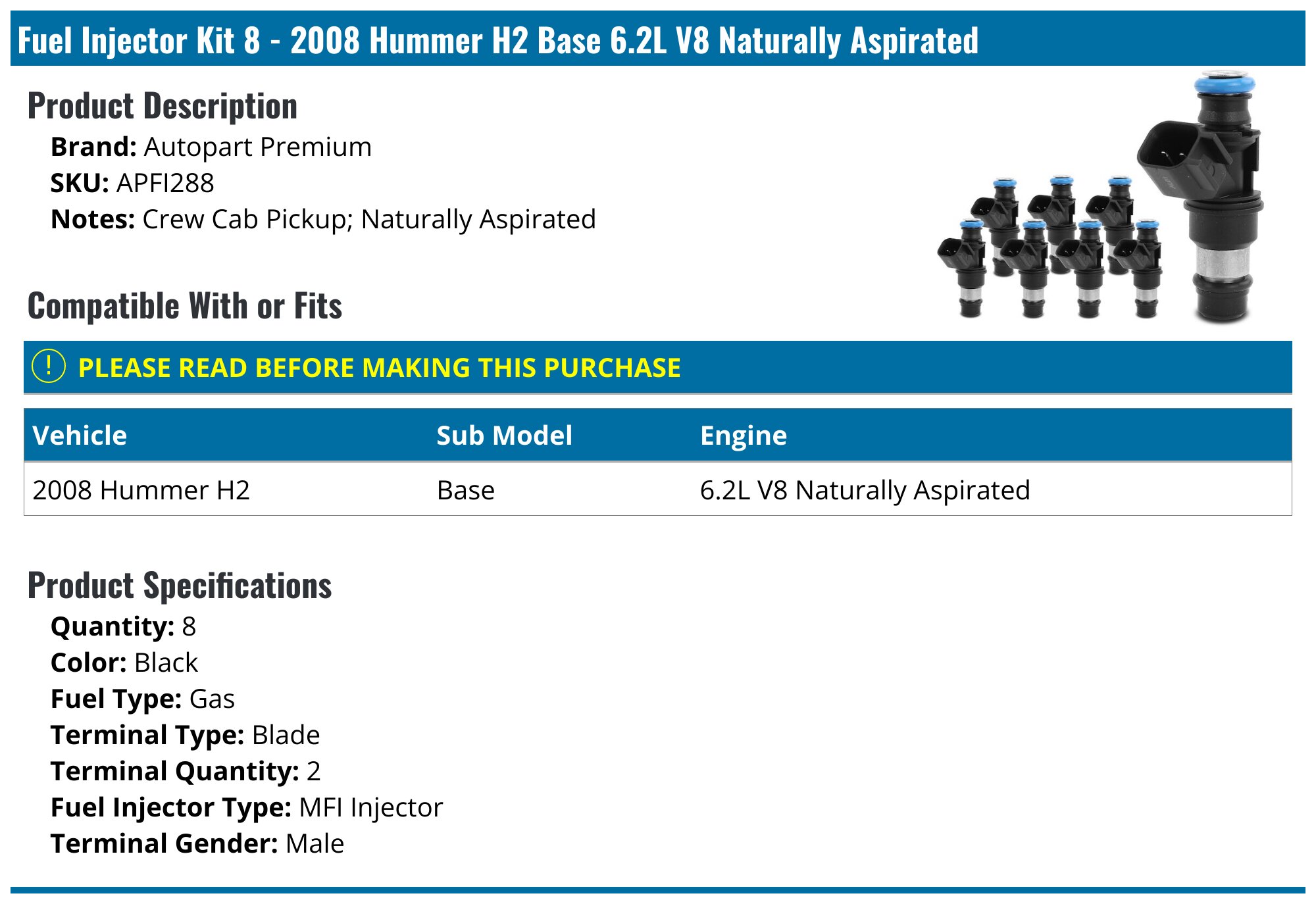 2008 Hummer H2 Fuel Injector - Autopart Premium APFI288 - PartsGeek.com