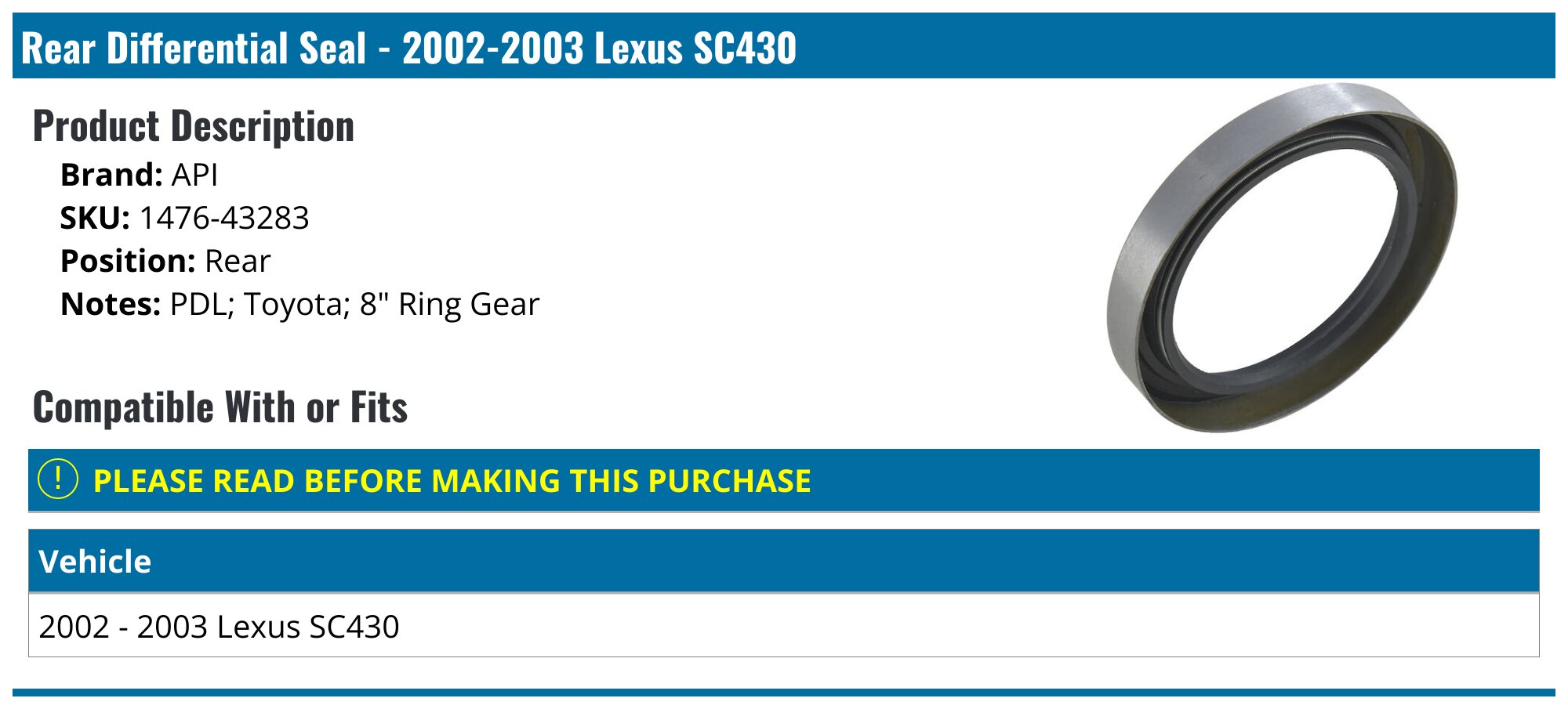 2002-2003 Lexus SC430 Differential Seal - API 7587-07739443 - Rear ...