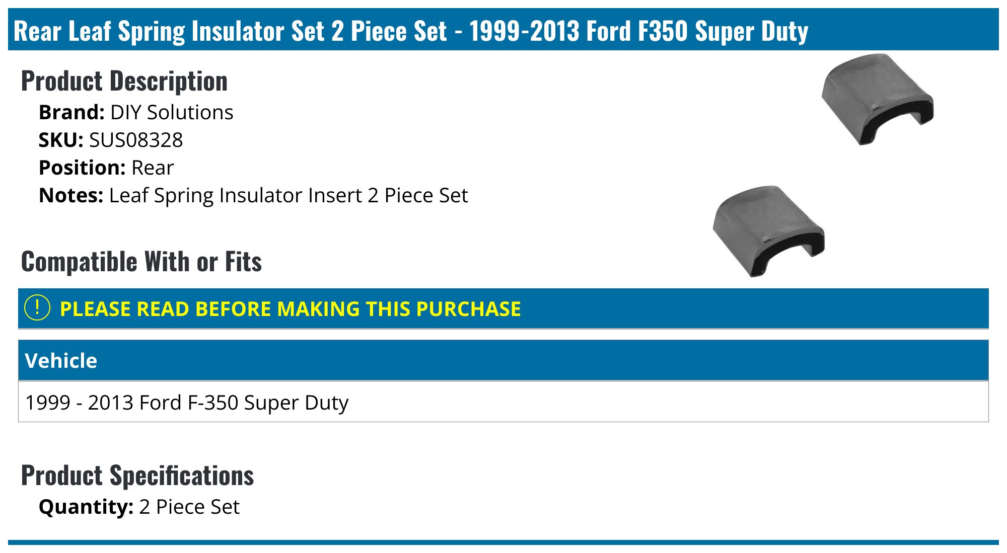 1999-2013 Ford F350 Super Duty Leaf Spring Insulator - DIY Solutions ...