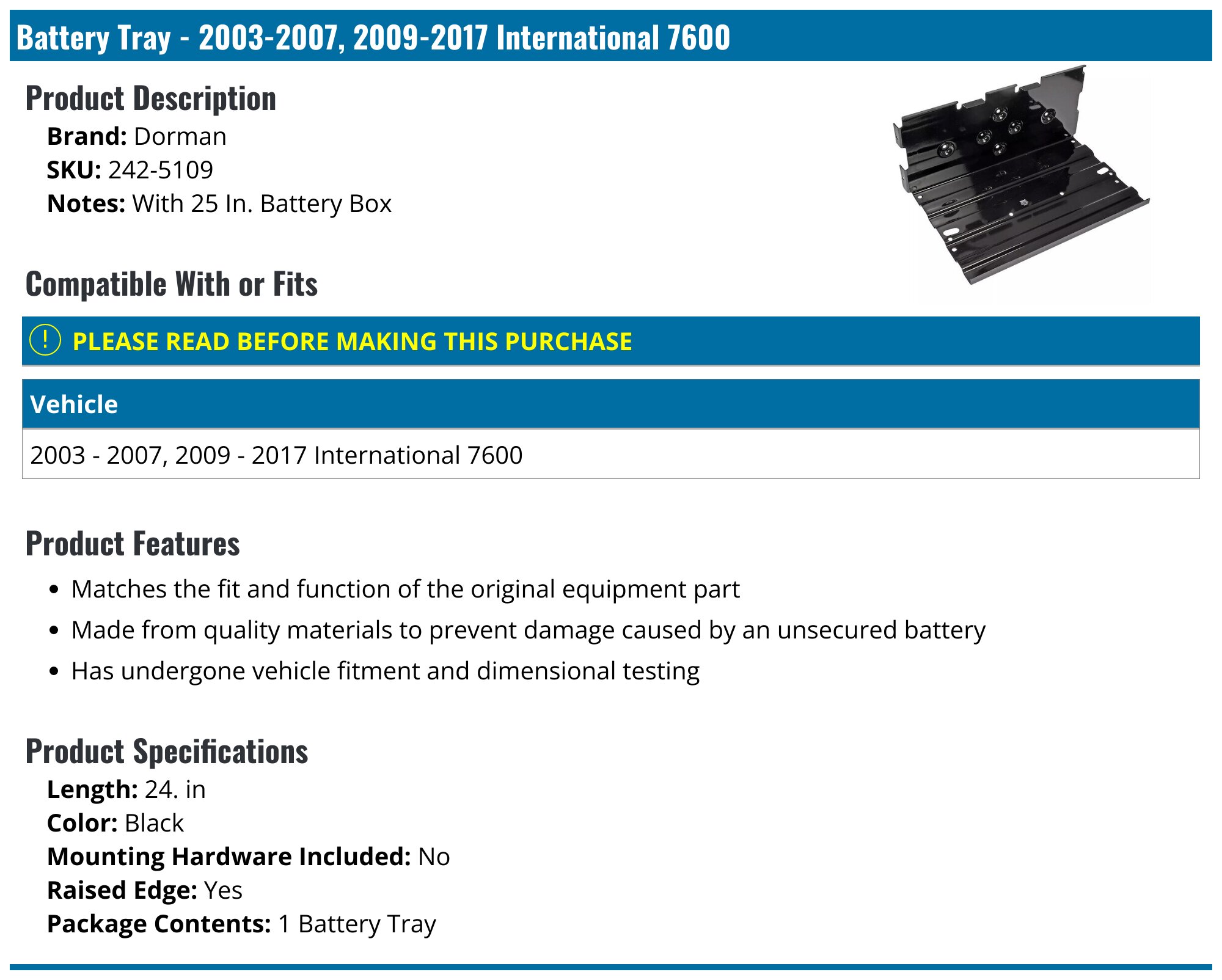 2003-2007, 2009-2017 International 7600 Battery Tray - Dorman 242-5109 - PartsGeek.com