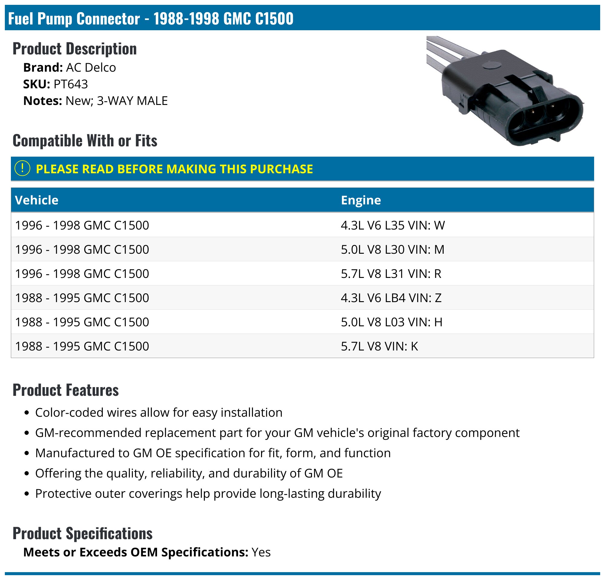 1988-1998 GMC C1500 Fuel Pump Connector - AC Delco PT643 - PartsGeek.com
