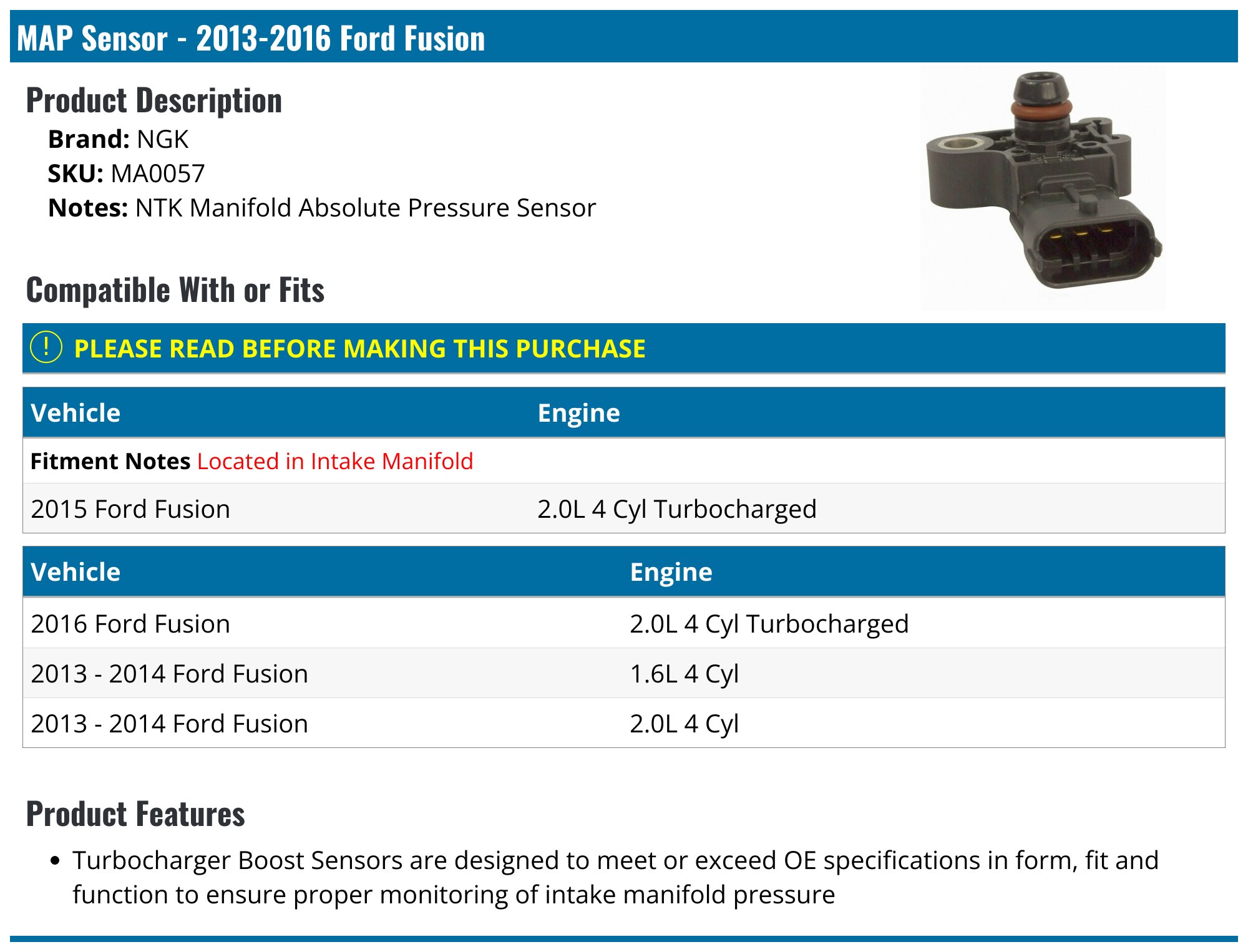 2013-2016 Ford Fusion MAP Sensor - NGK MA0057 - PartsGeek.com