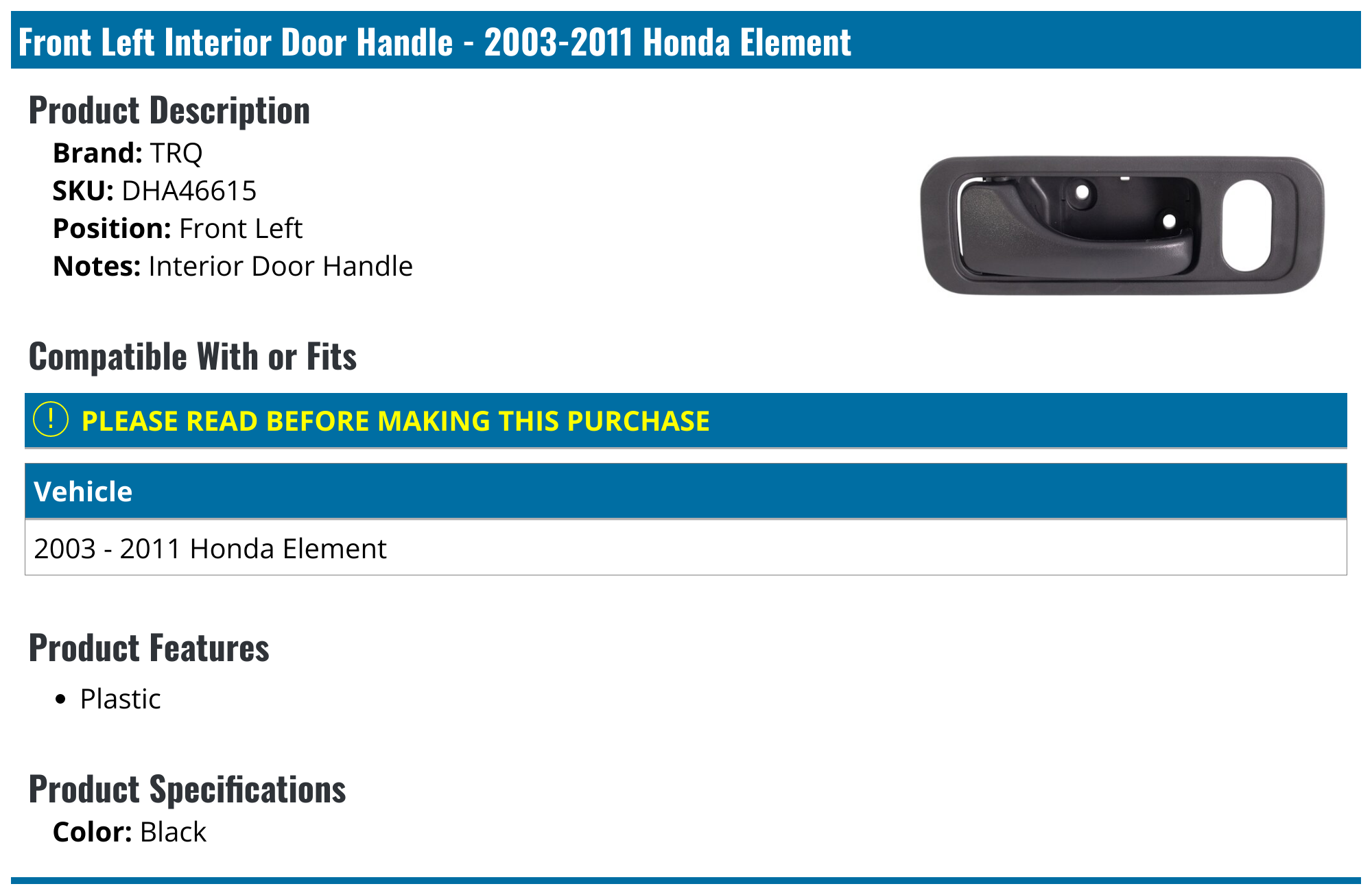 2003-2011 Honda Element Door Handle - TRQ DHA46615 - Front Left ...