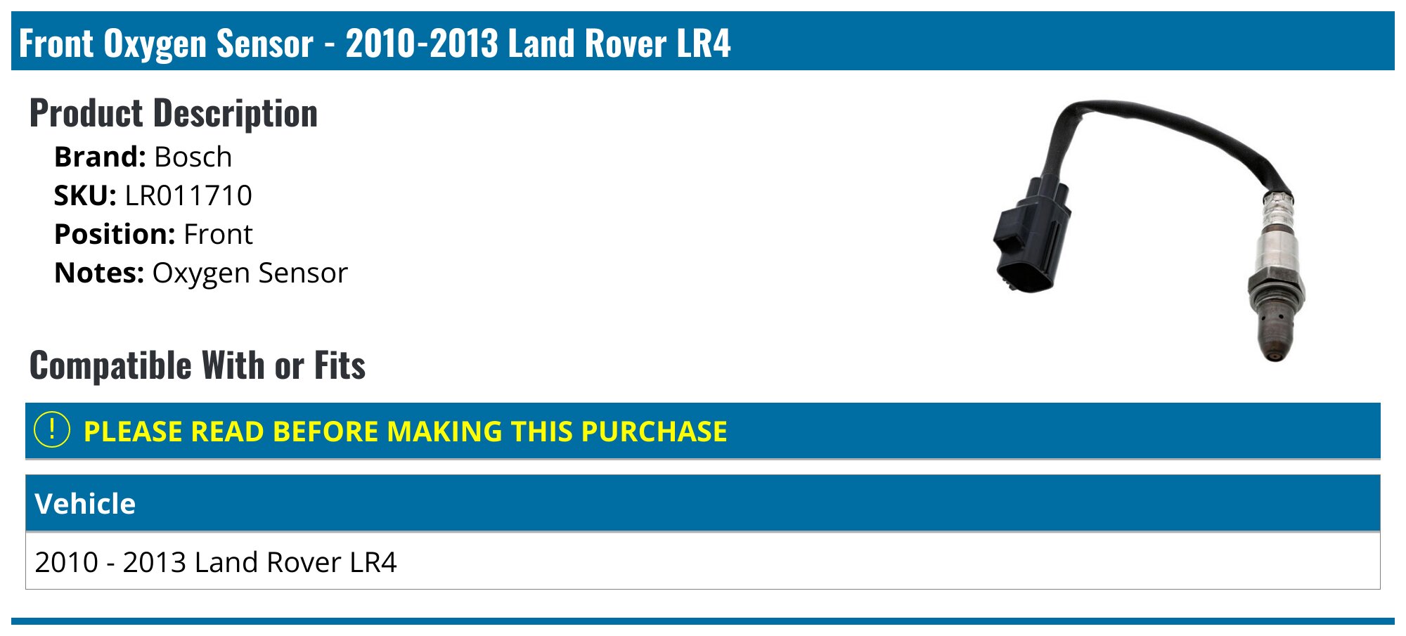 2010-2013 Land Rover LR4 Oxygen Sensor - Bosch LR011710 - Front ...