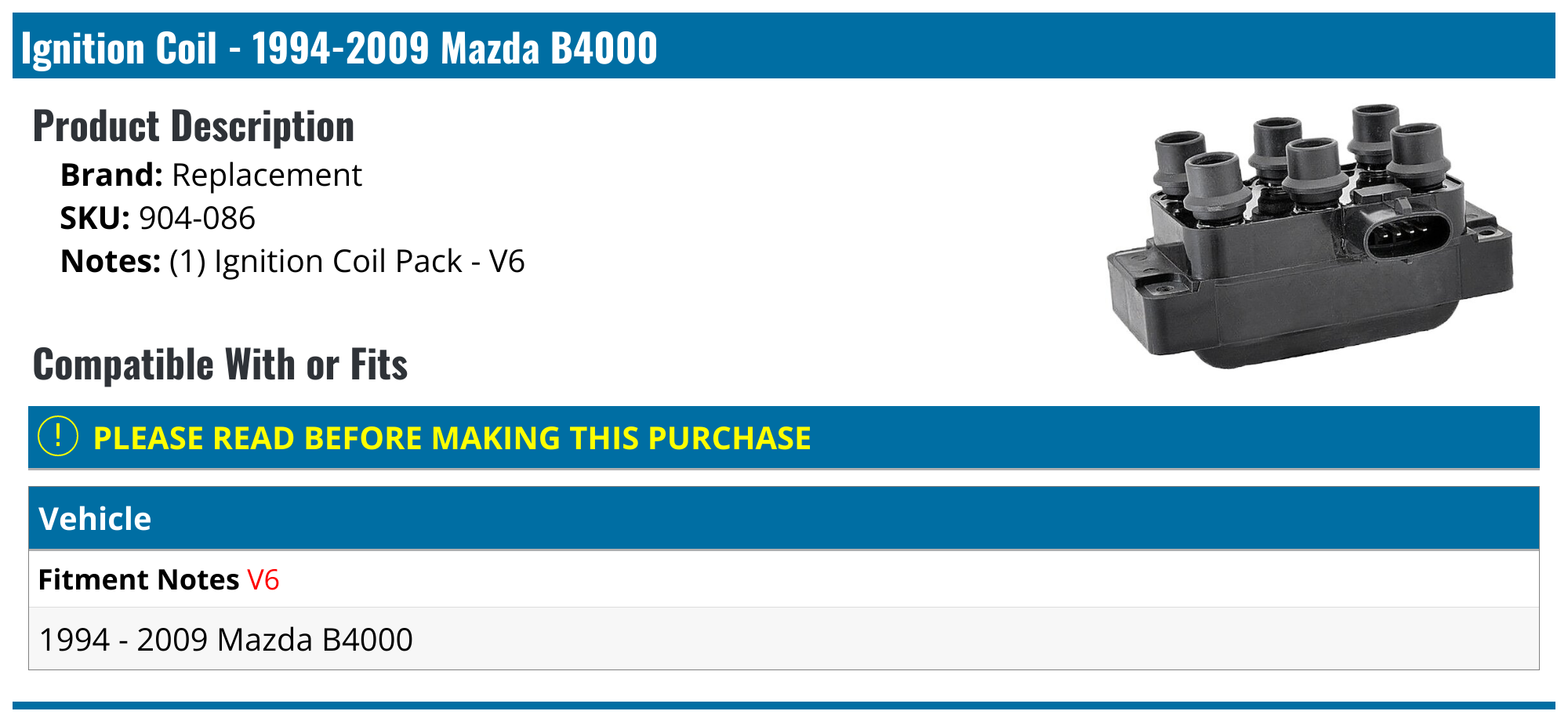 1994-2009 Mazda B4000 Ignition Coil - Replacement 904-086 - PartsGeek.com