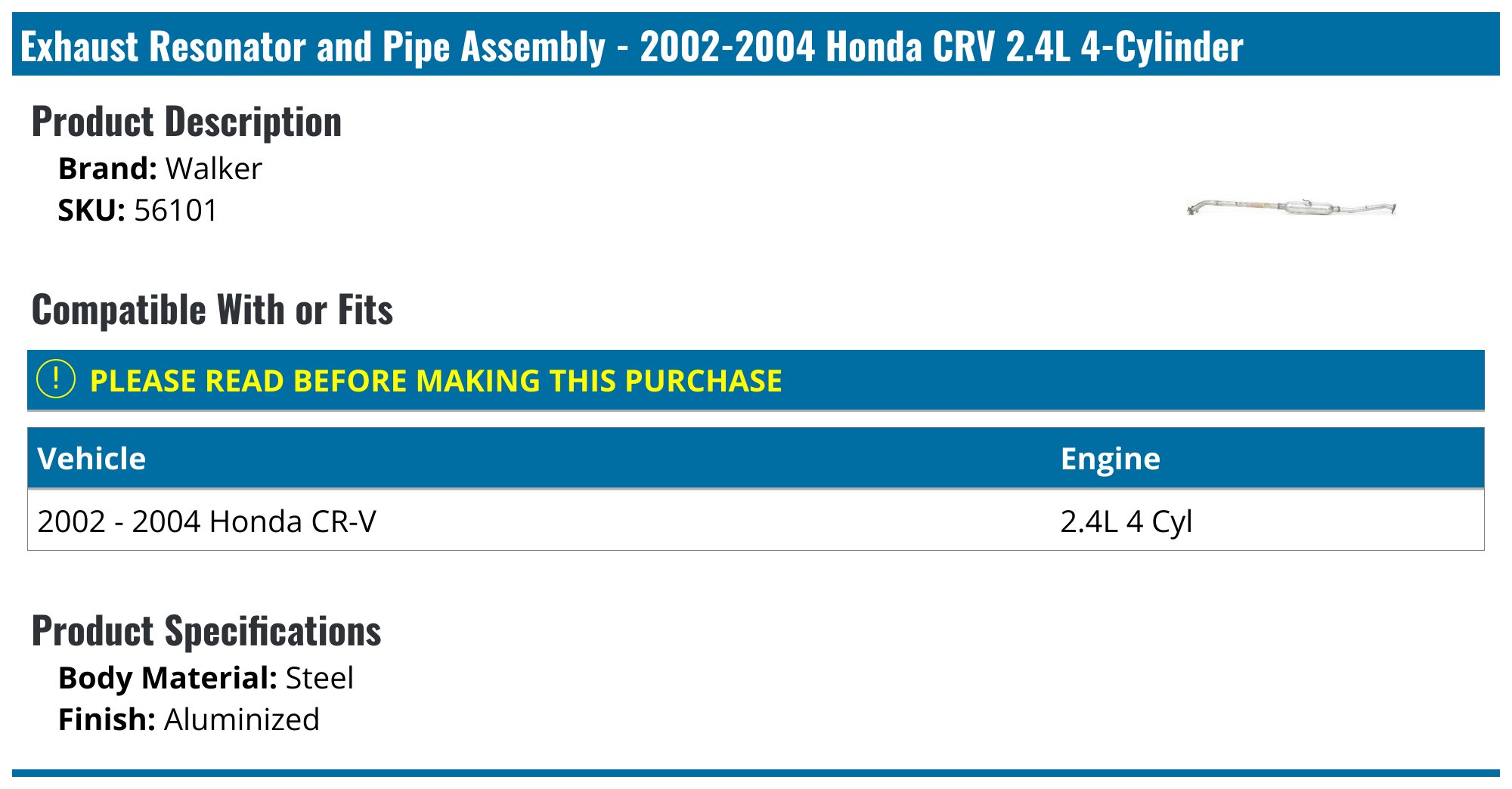 2002-2004 Honda CRV Exhaust Resonator - Walker 56101 - PartsGeek.com