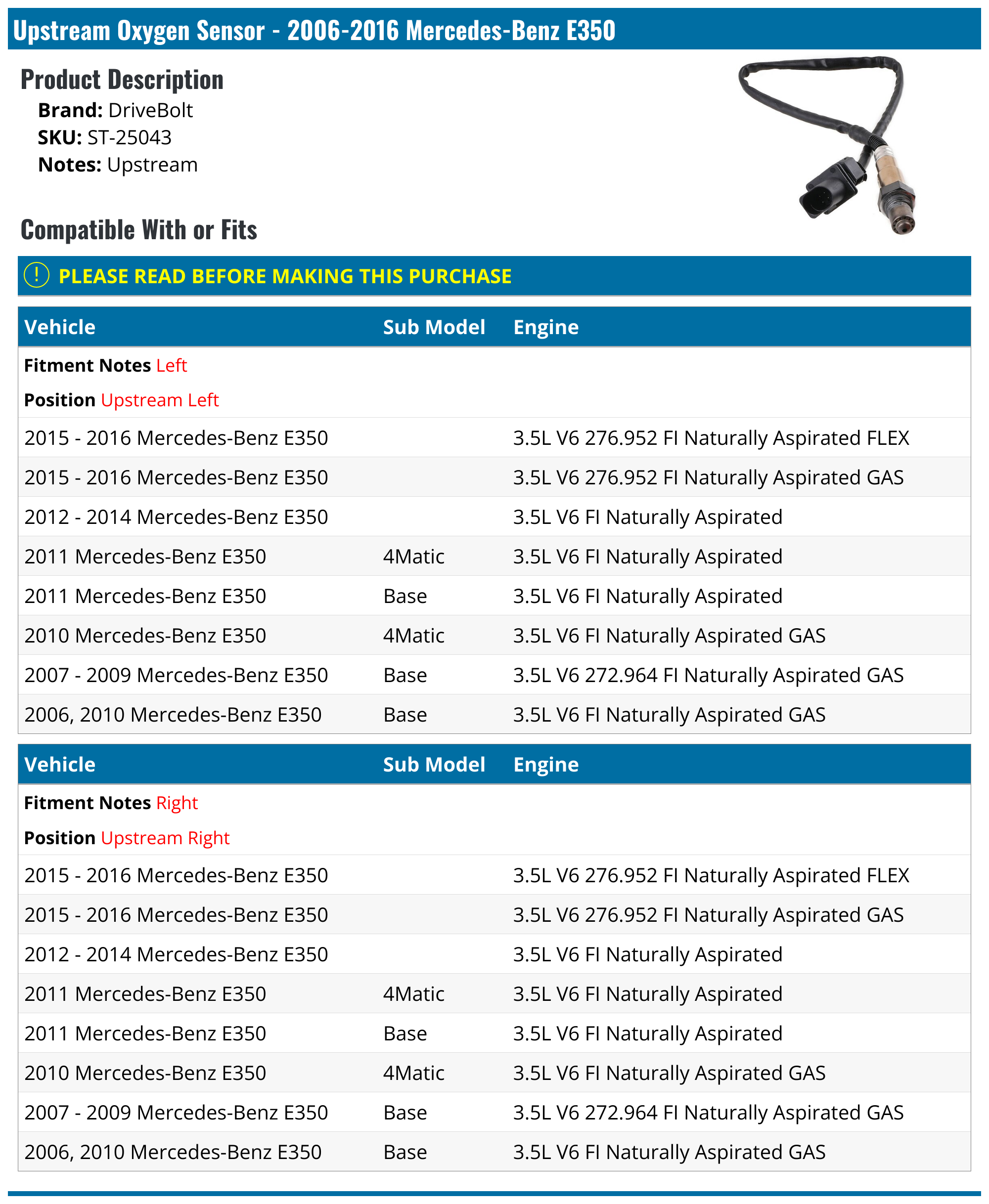 2006-2016 Mercedes E350 Oxygen Sensor - DriveBolt ST-25043 - Upstream ...