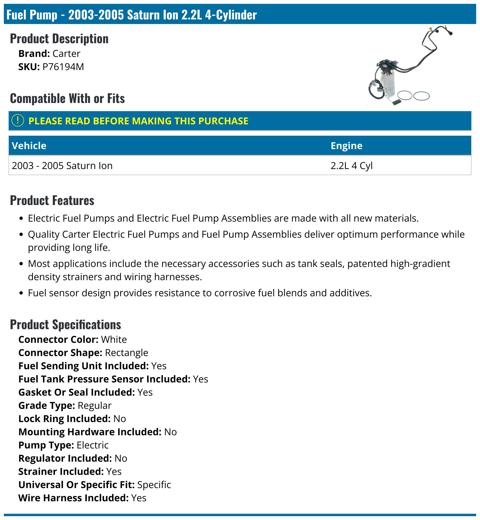2003-2005 Saturn Ion Fuel Pump - Carter P76194M - PartsGeek.com